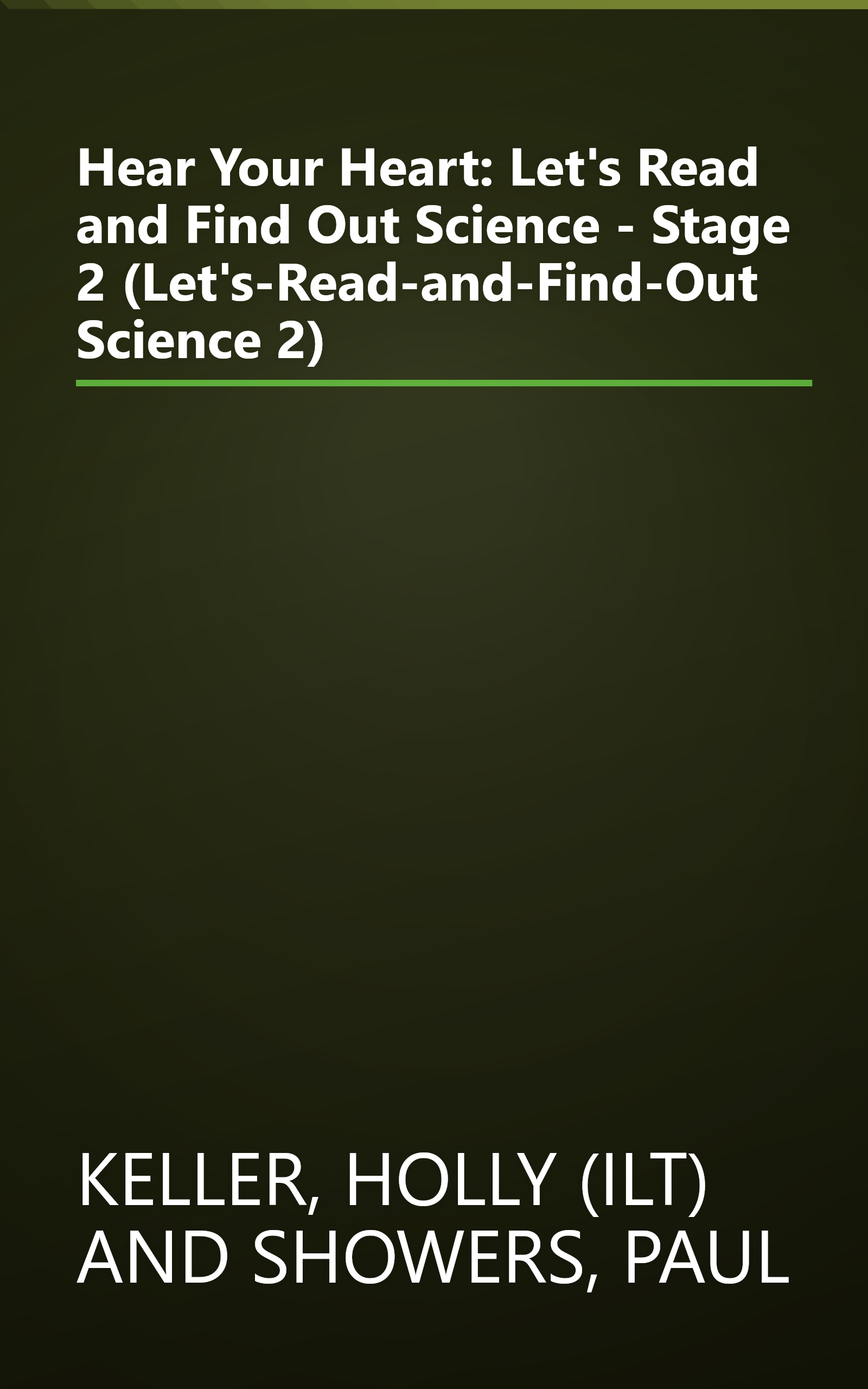 Hear Your Heart: Let's Read and Find Out Science - Stage 2 (Let's-Read-and-Find-Out Science 2) book cover