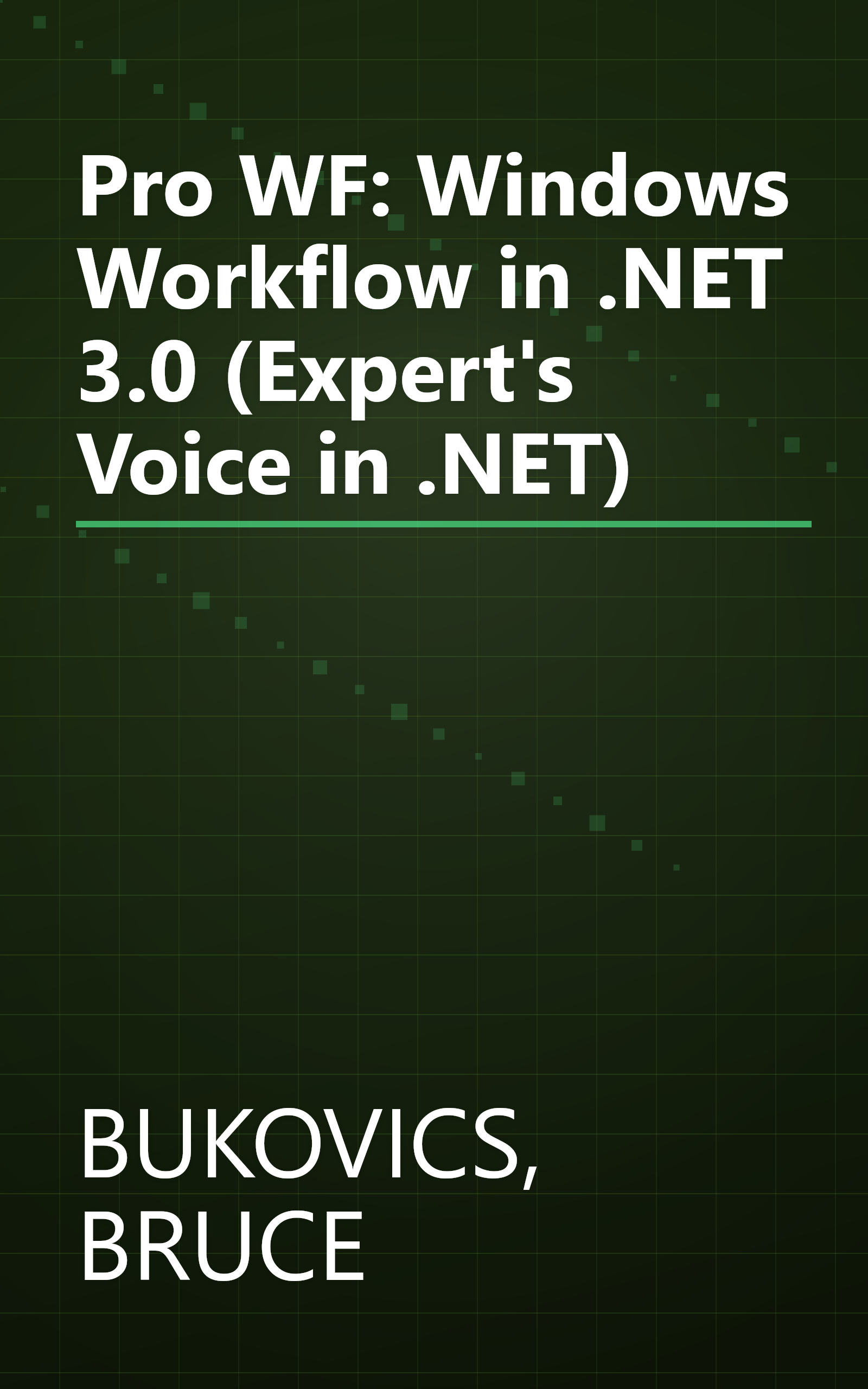 Pro WF: Windows Workflow in .NET 3.0 (Expert's Voice in .NET) book cover