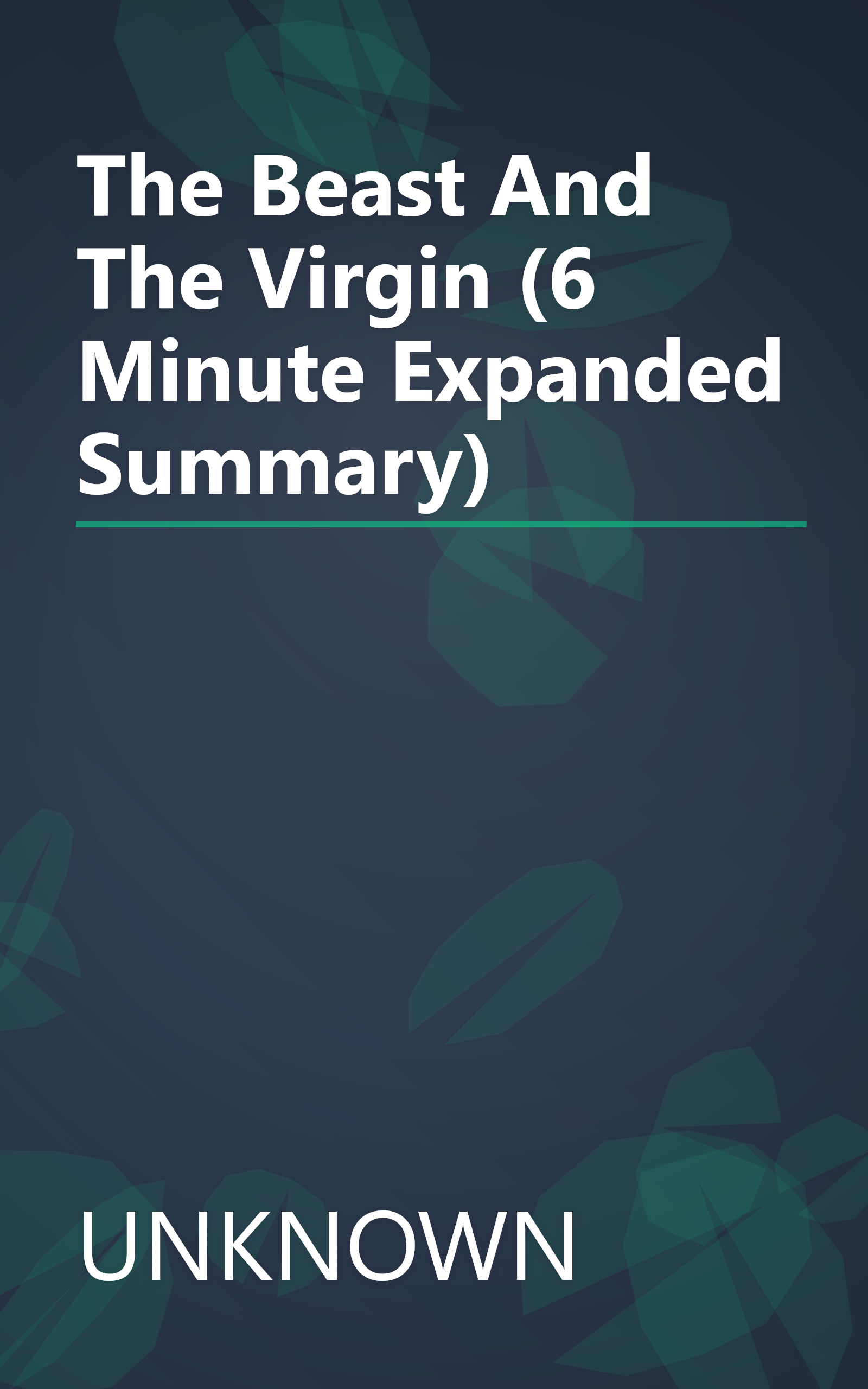 The Beast And The Virgin (6 Minute   Expanded Summary) book cover