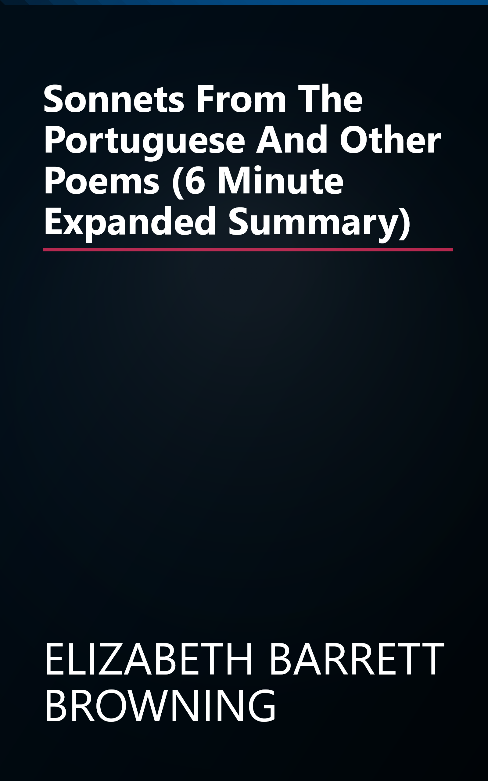 Sonnets From The Portuguese And Other Poems (6 Minute   Expanded Summary) book cover