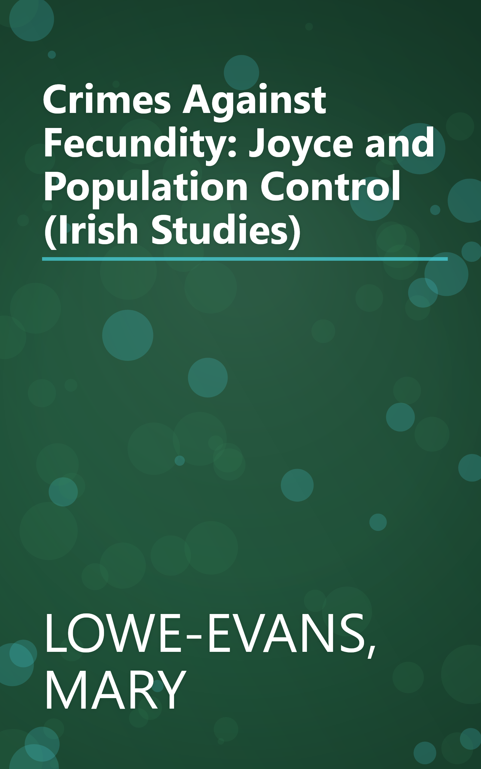 Crimes Against Fecundity: Joyce and Population Control (Irish Studies) book cover