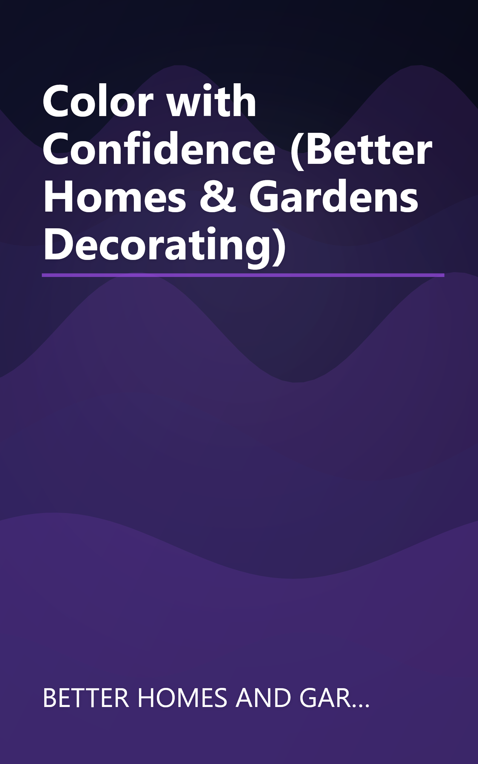 Color with Confidence (Better Homes & Gardens Decorating) book cover
