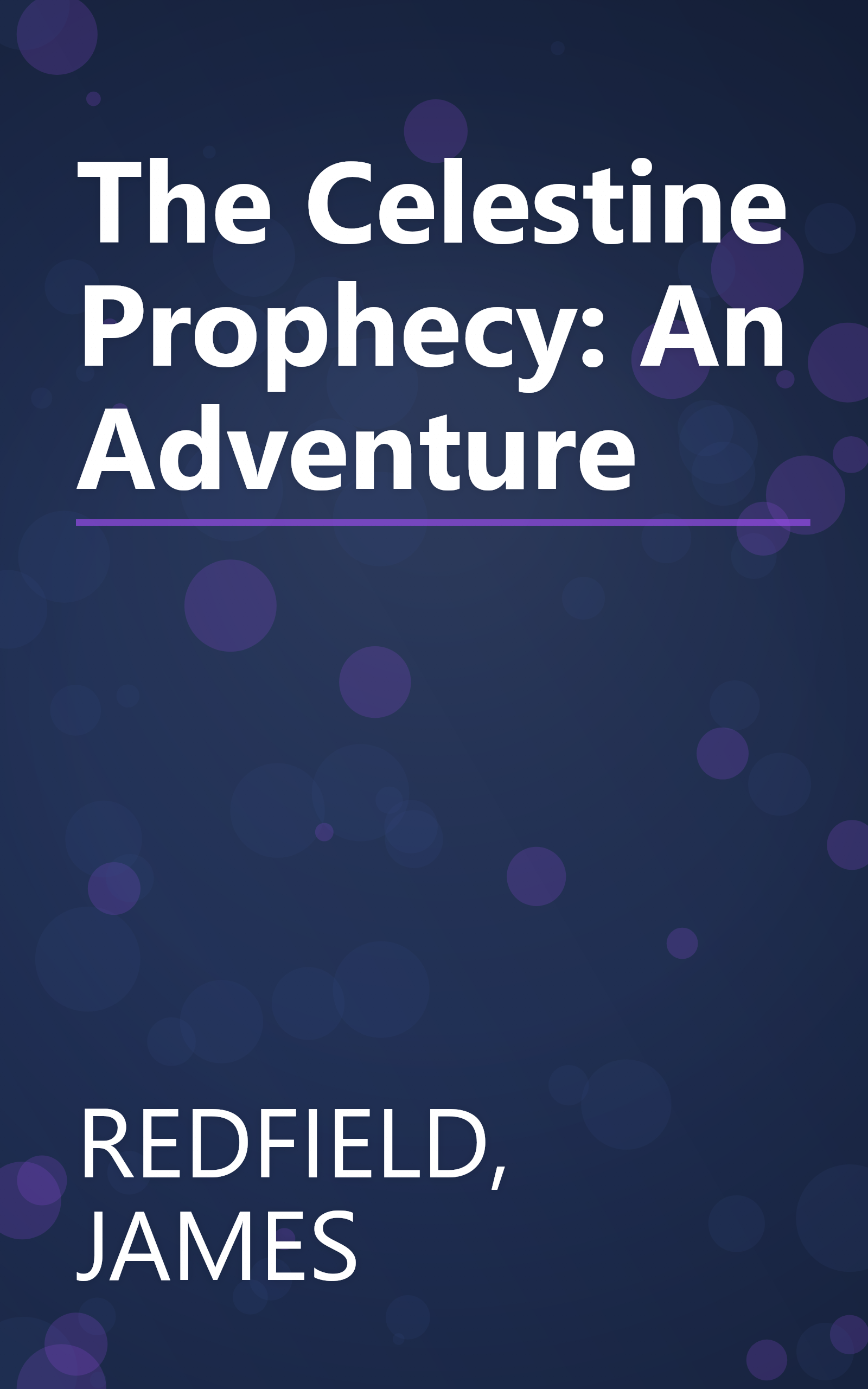 The Celestine Prophecy: An Adventure book cover
