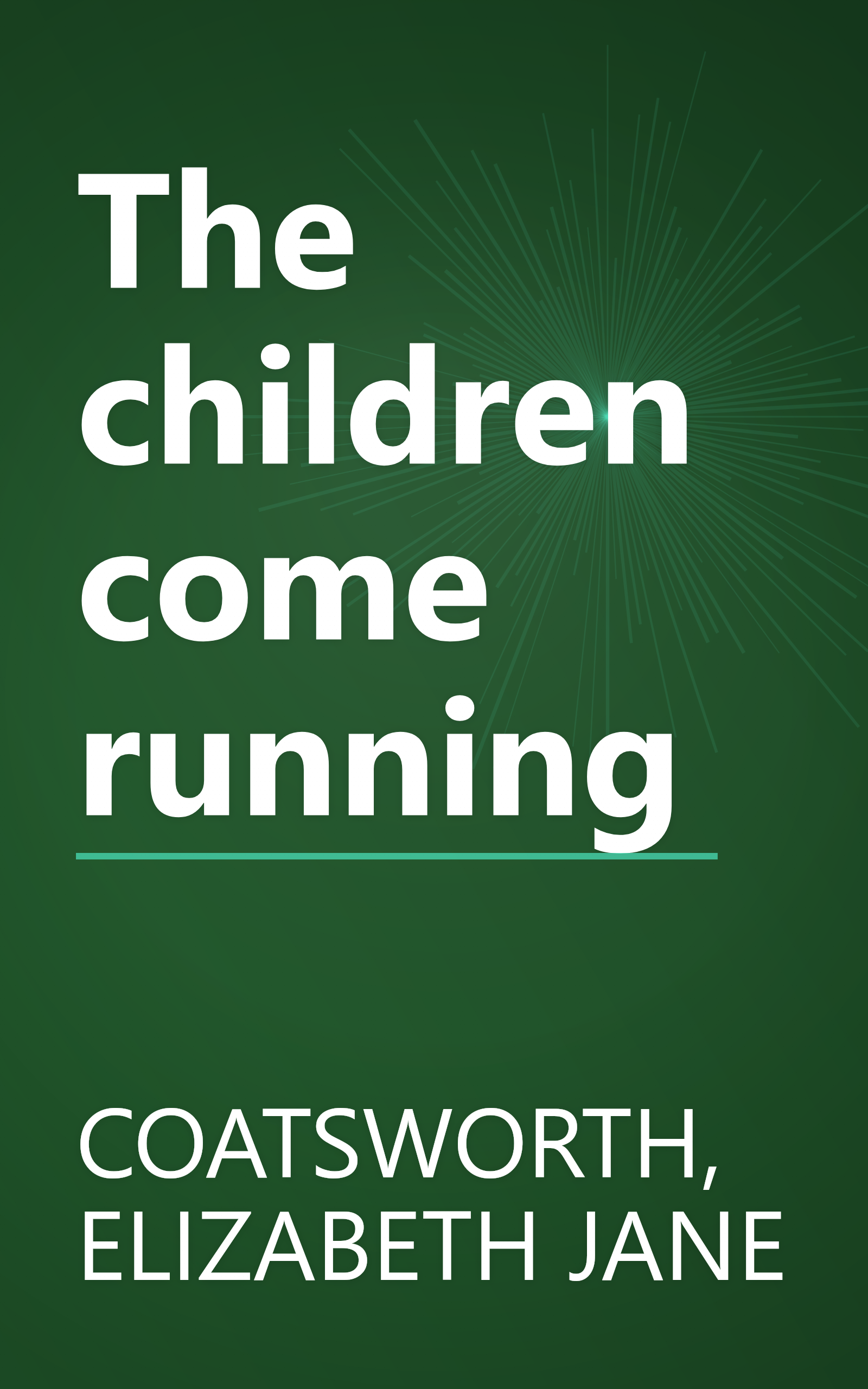 The children come running book cover
