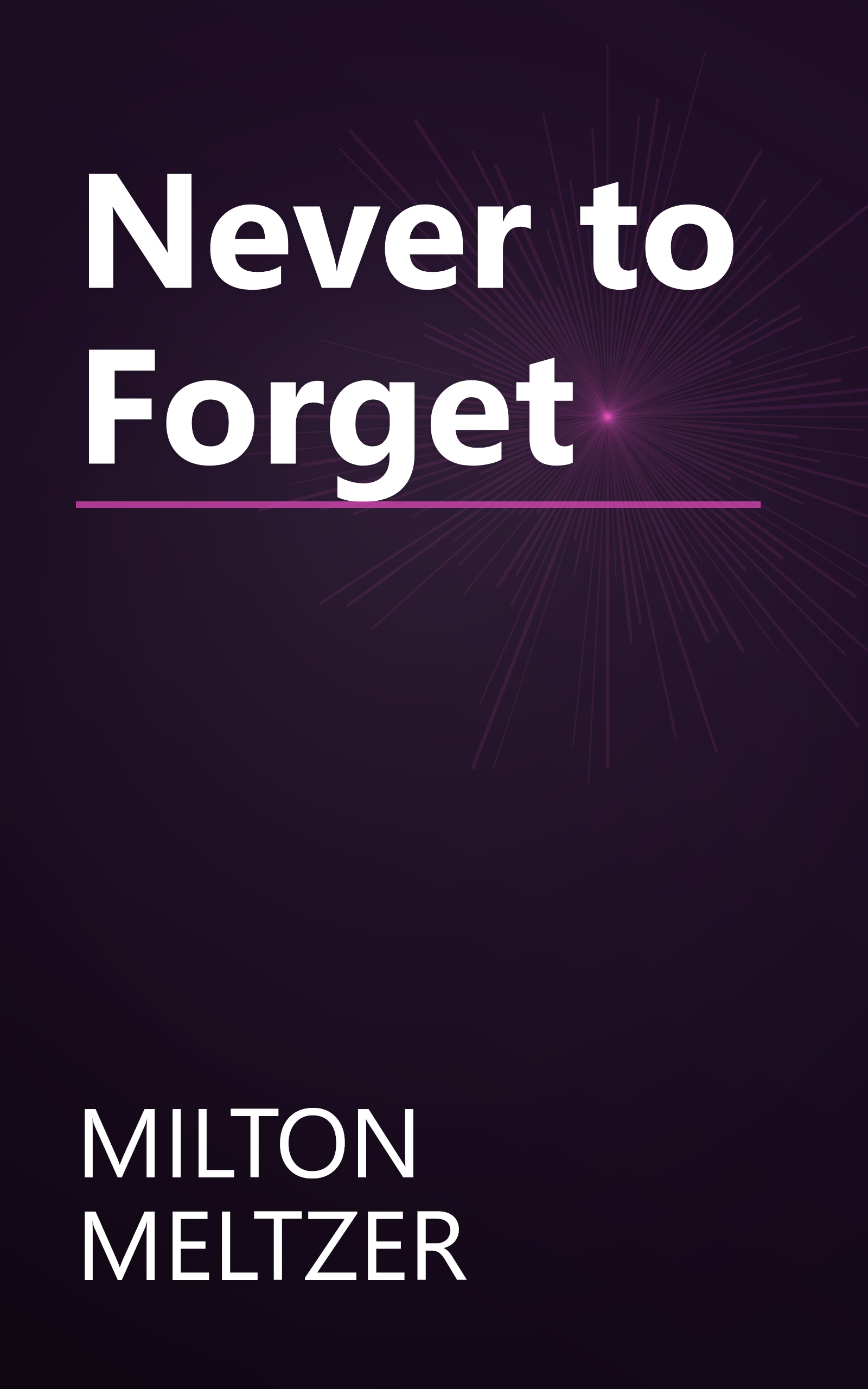 Never to Forget book cover