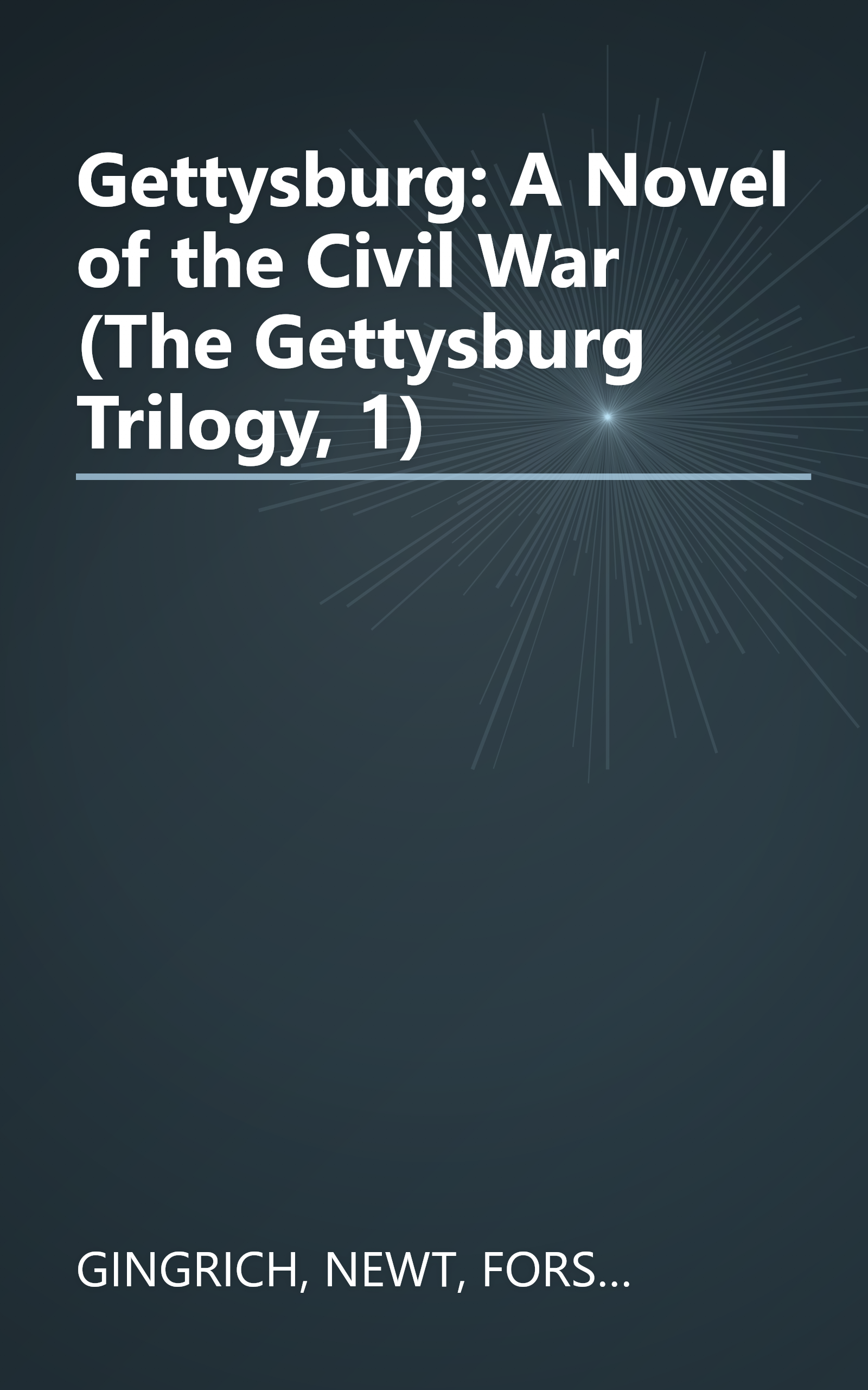 Gettysburg: A Novel of the Civil War (The Gettysburg Trilogy, 1) book cover