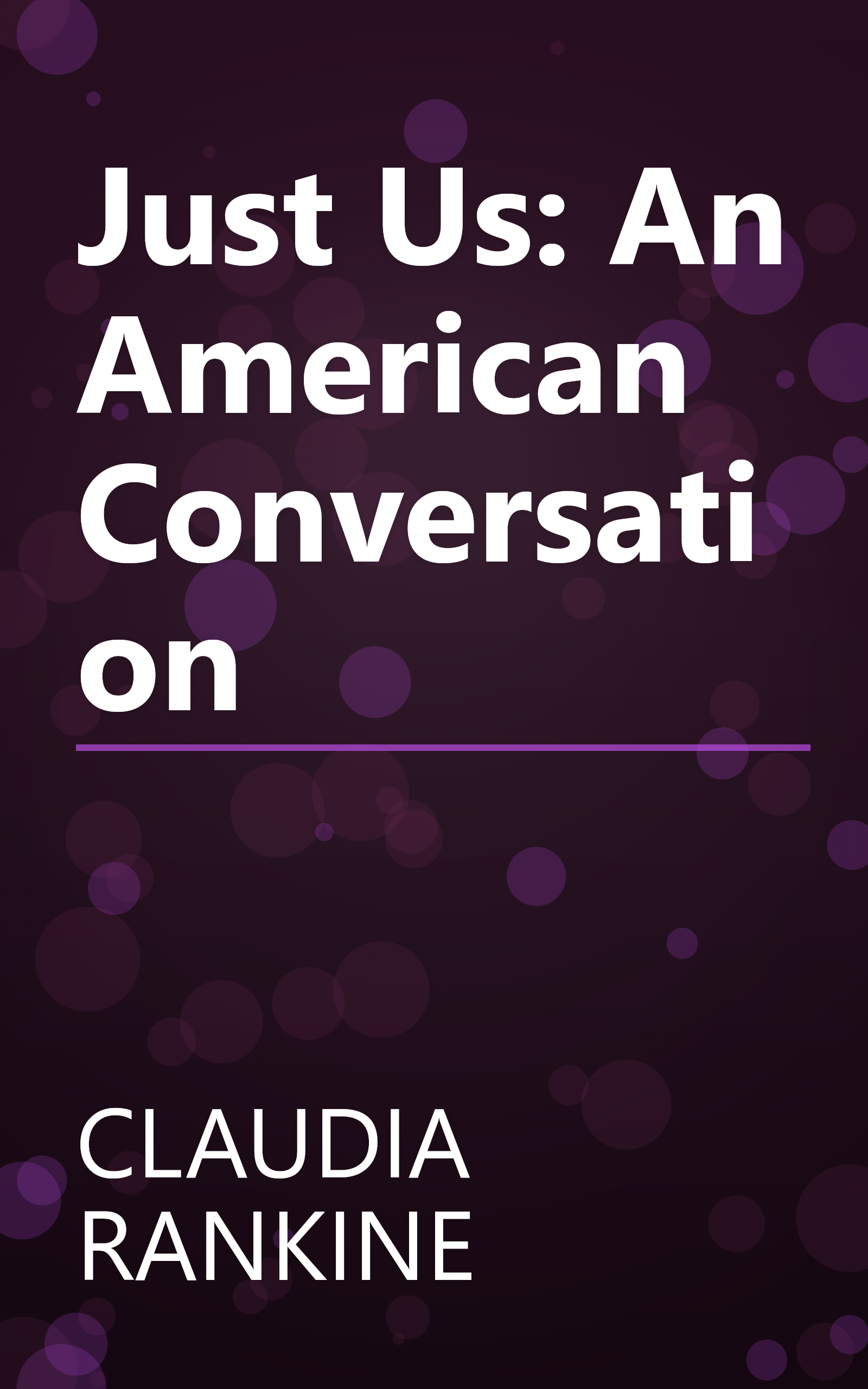 Just Us: An American Conversation book cover