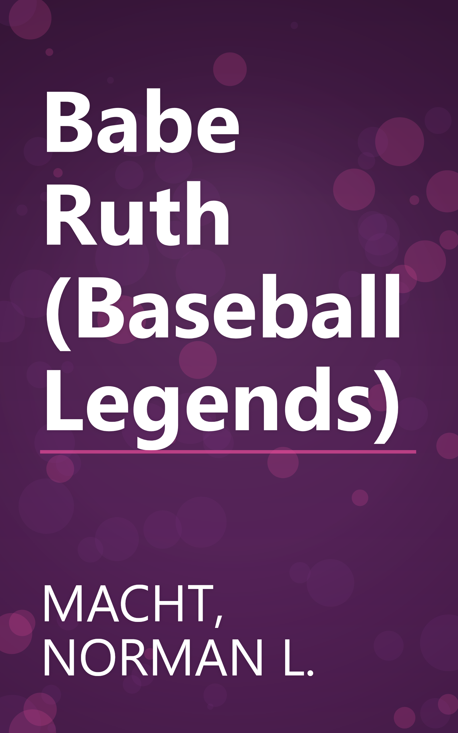 Babe Ruth (Baseball Legends) book cover