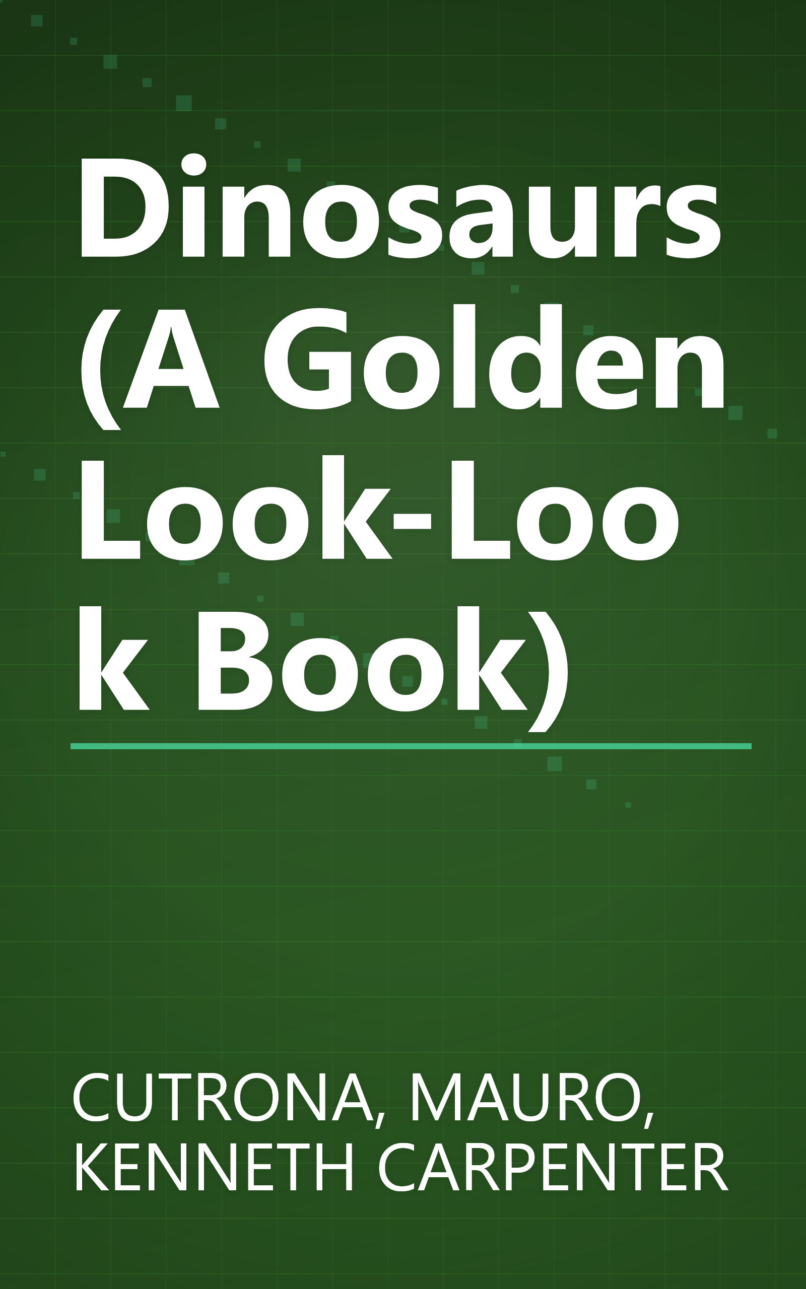 Dinosaurs (A Golden Look-Look Book) book cover