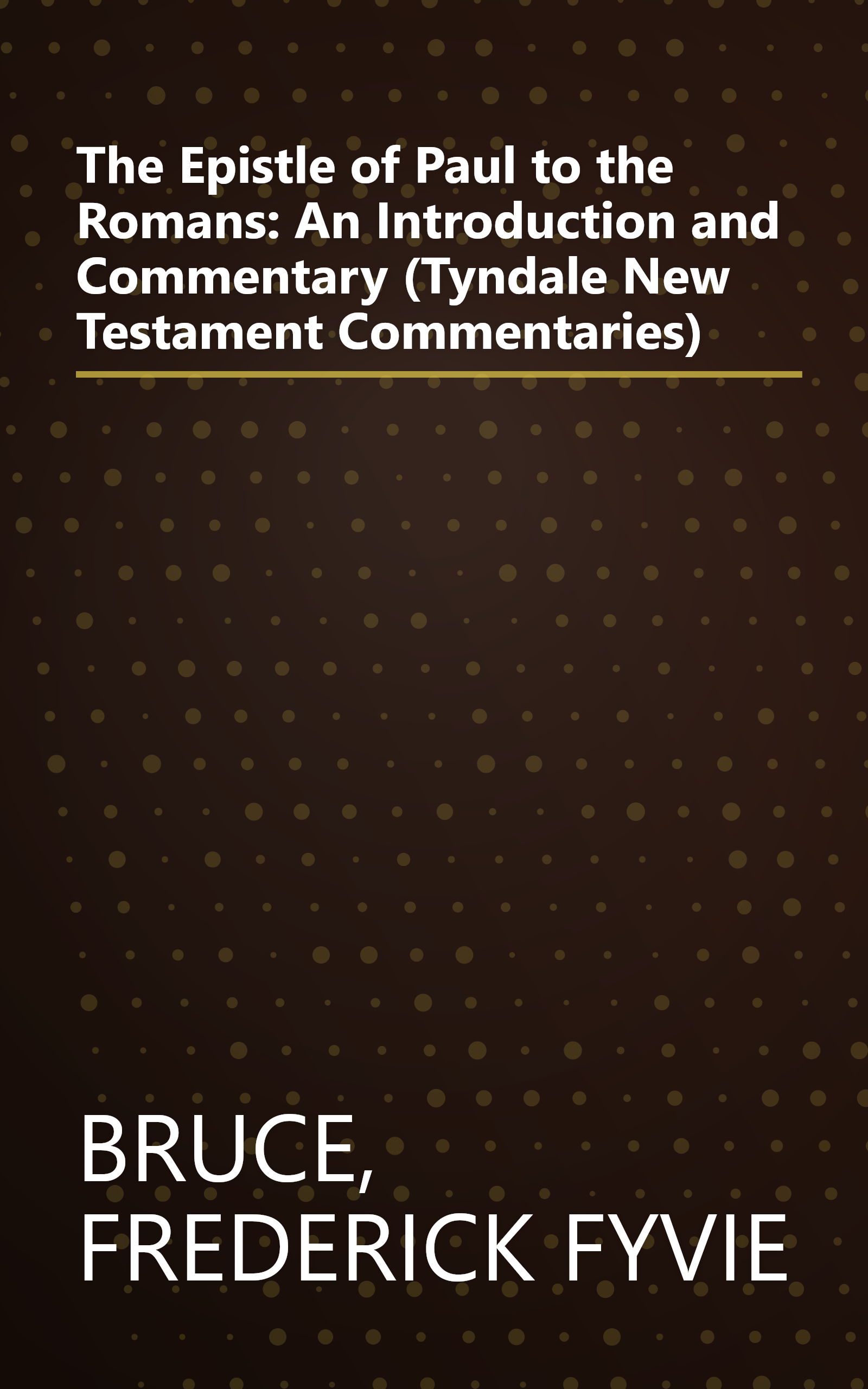 The Epistle of Paul to the Romans: An Introduction and Commentary (Tyndale New Testament Commentaries) book cover