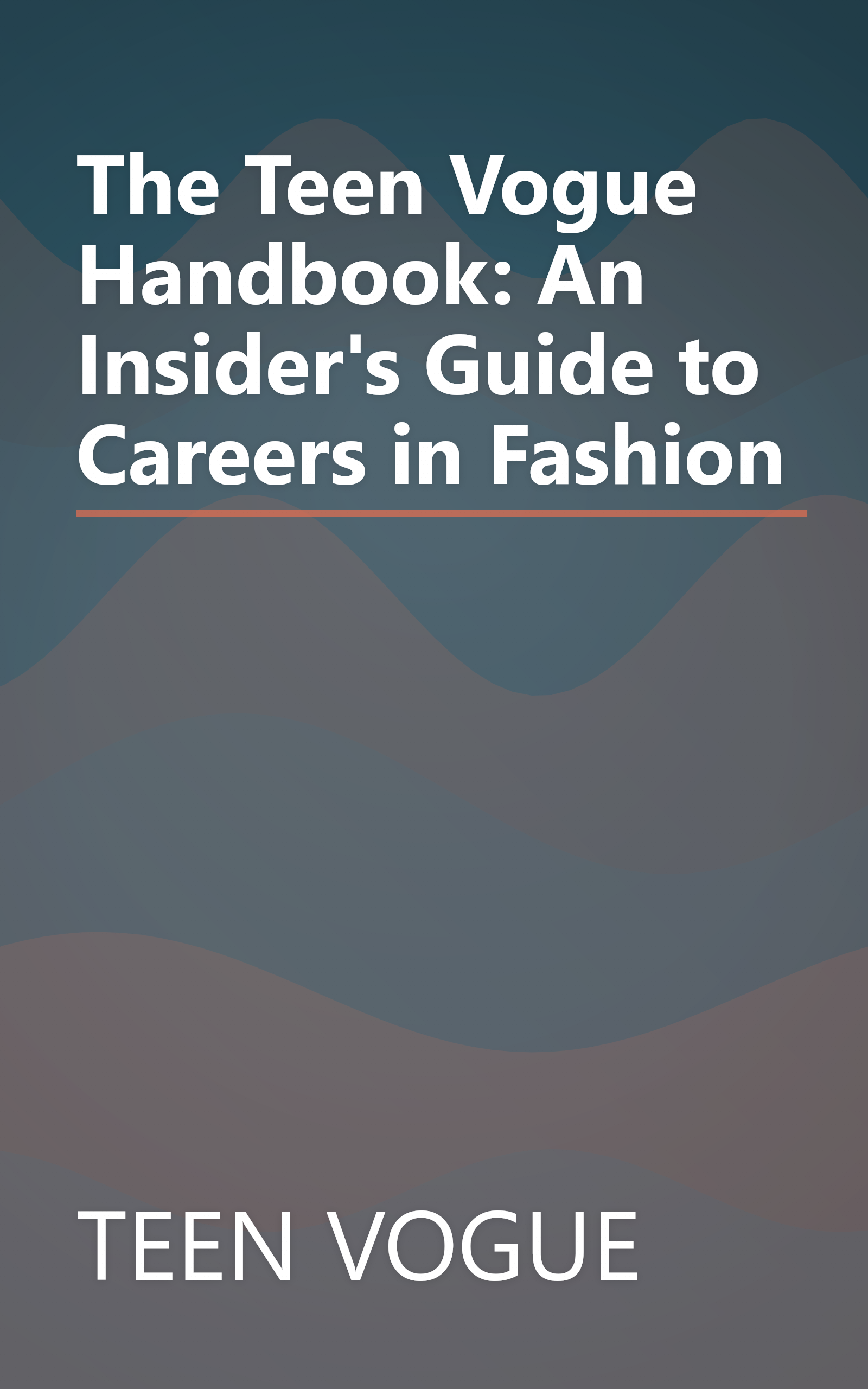 The Teen Vogue Handbook: An Insider's Guide to Careers in Fashion book cover