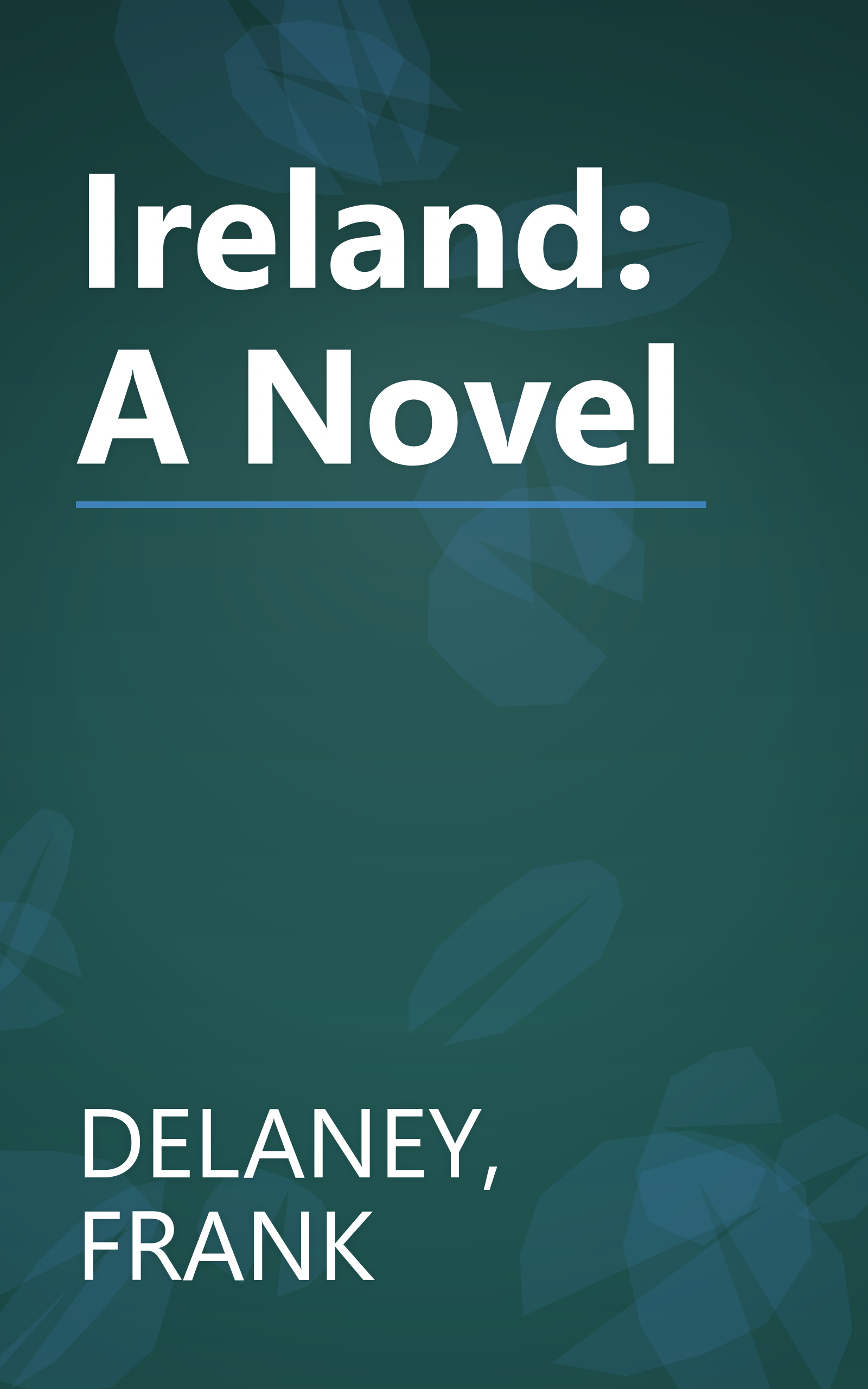 Ireland: A Novel book cover