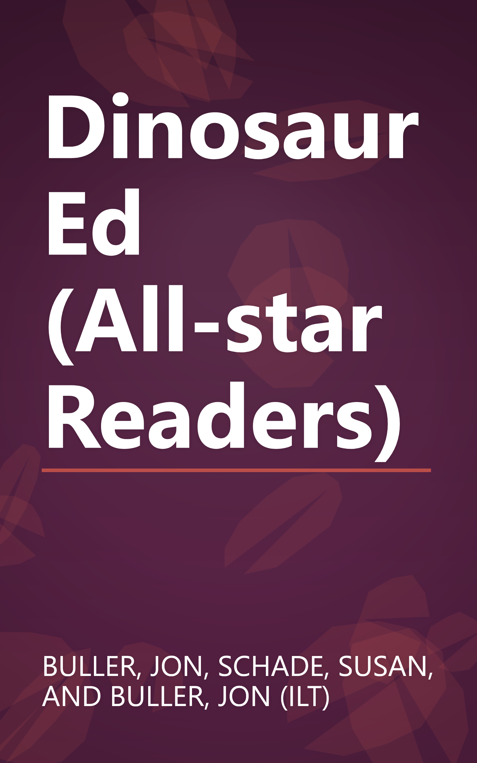Dinosaur Ed (All-star Readers) book cover