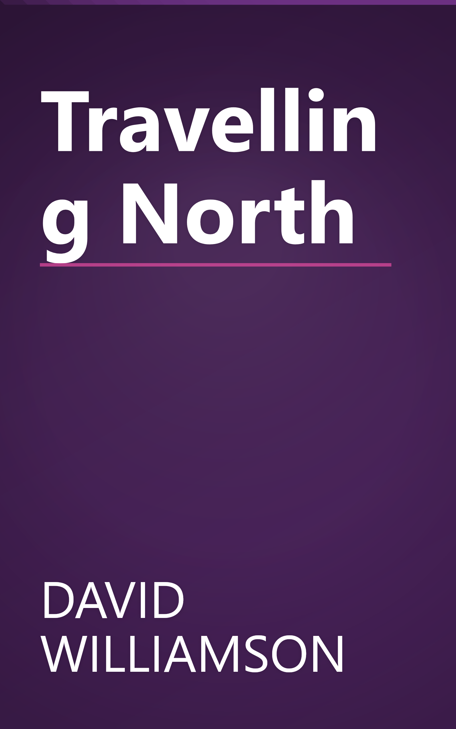 Travelling North book cover