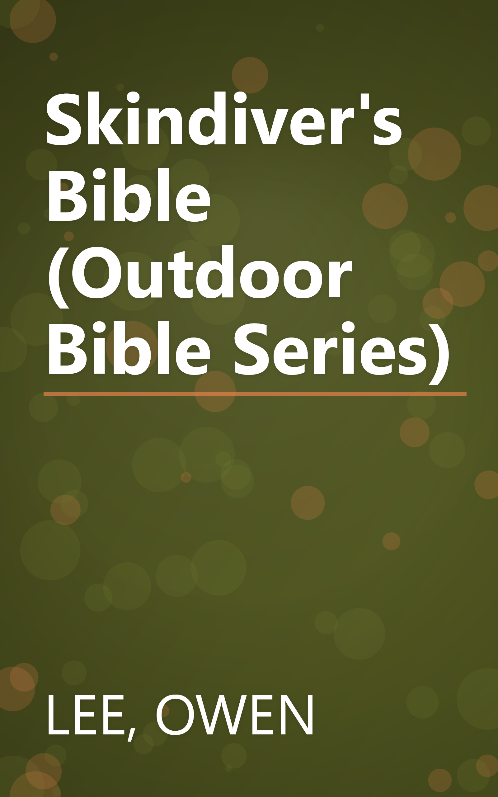 Skindiver's Bible (Outdoor Bible Series) book cover