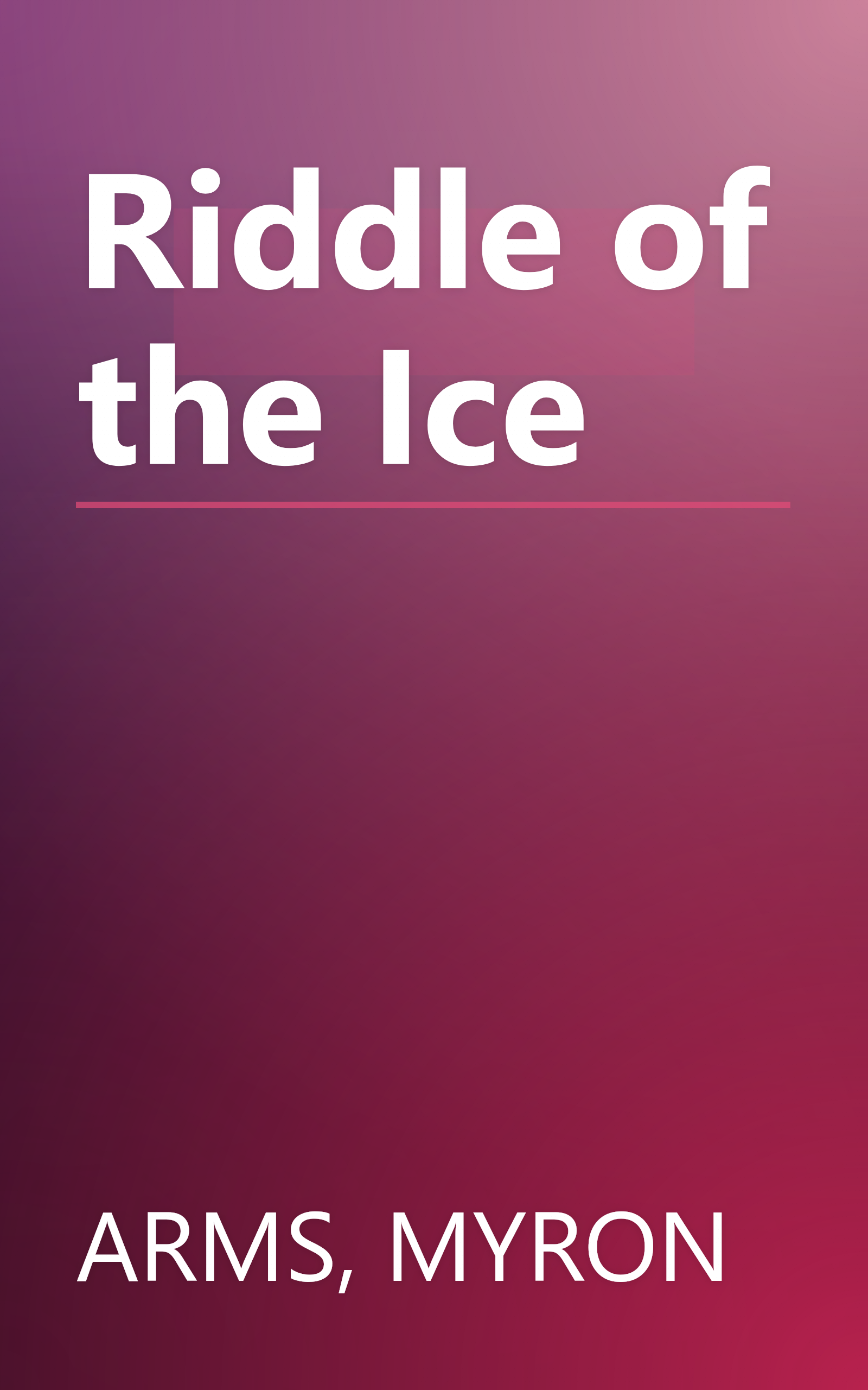 Riddle of the Ice book cover