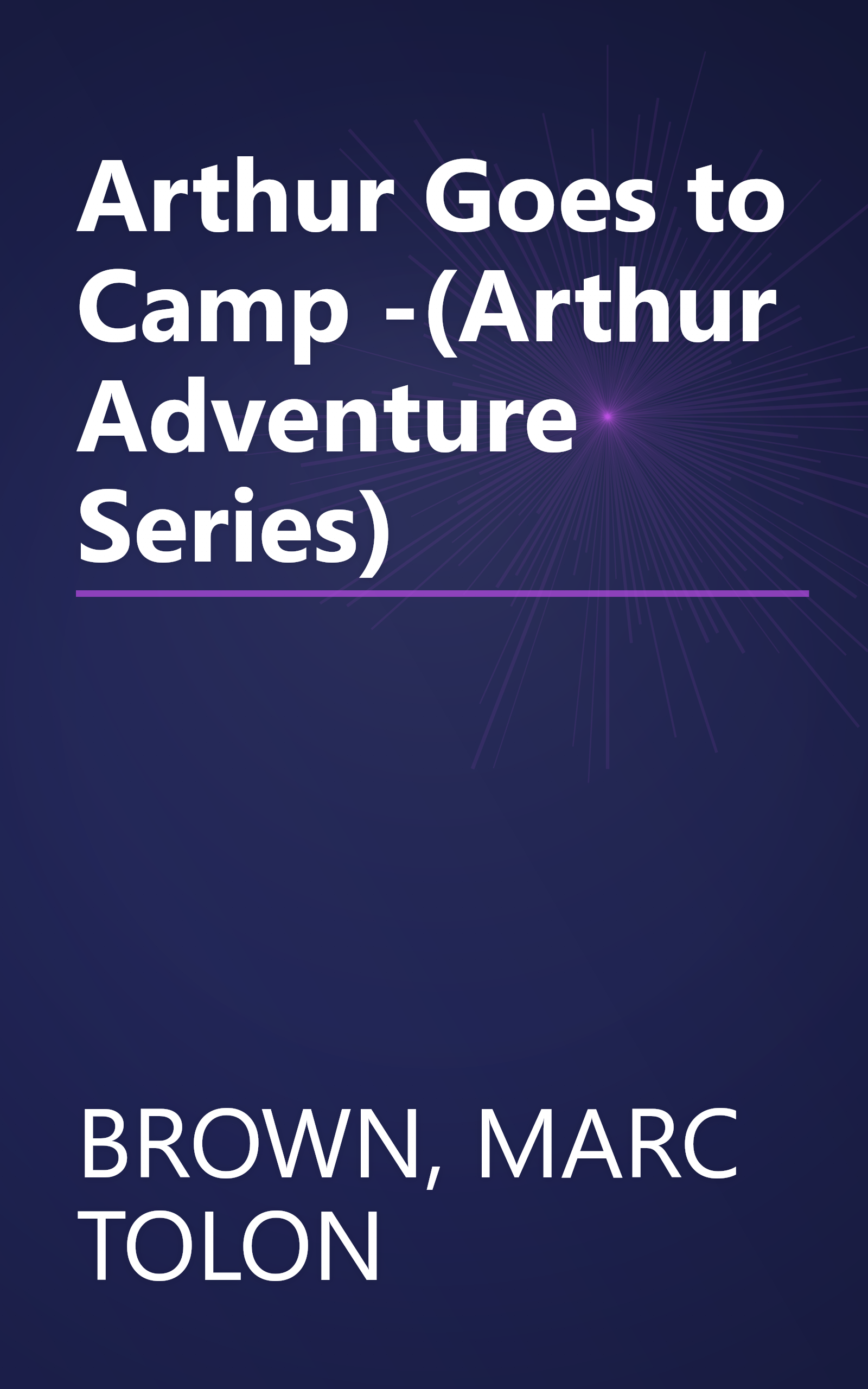Arthur Goes to Camp -(Arthur Adventure Series) book cover