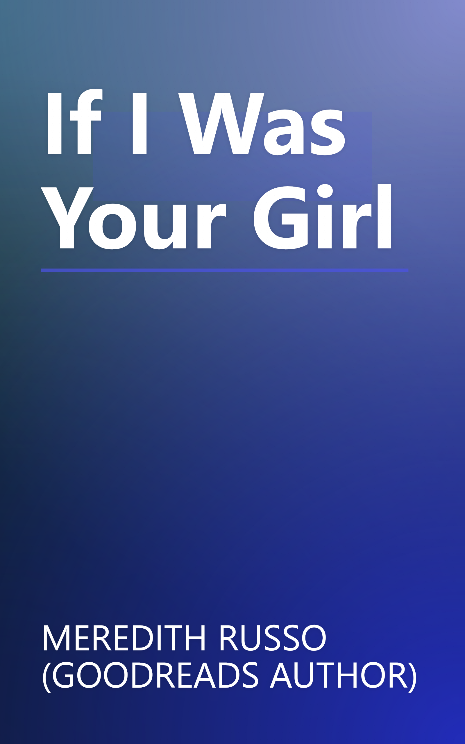 If I Was Your Girl book cover