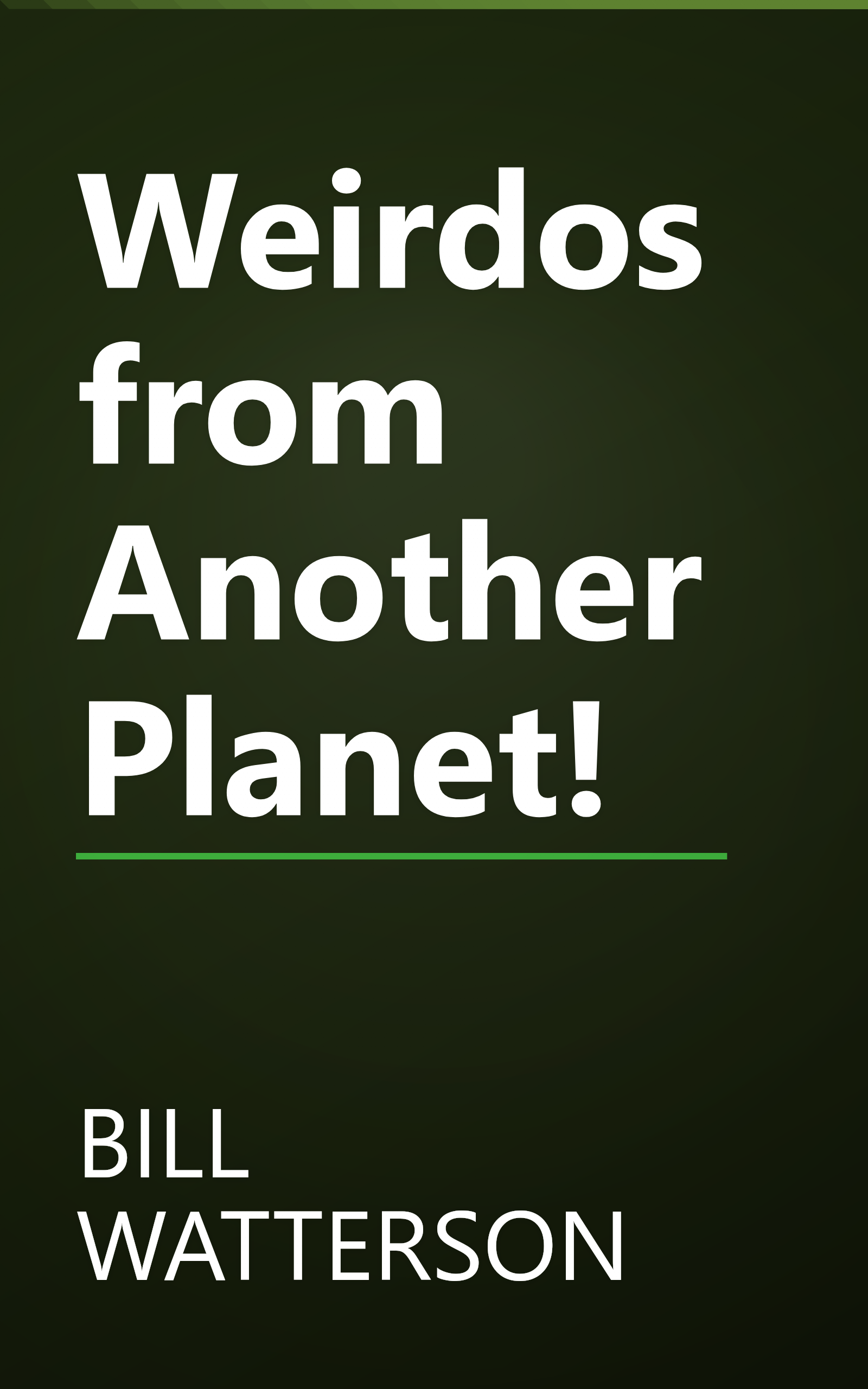 Weirdos from Another Planet! book cover