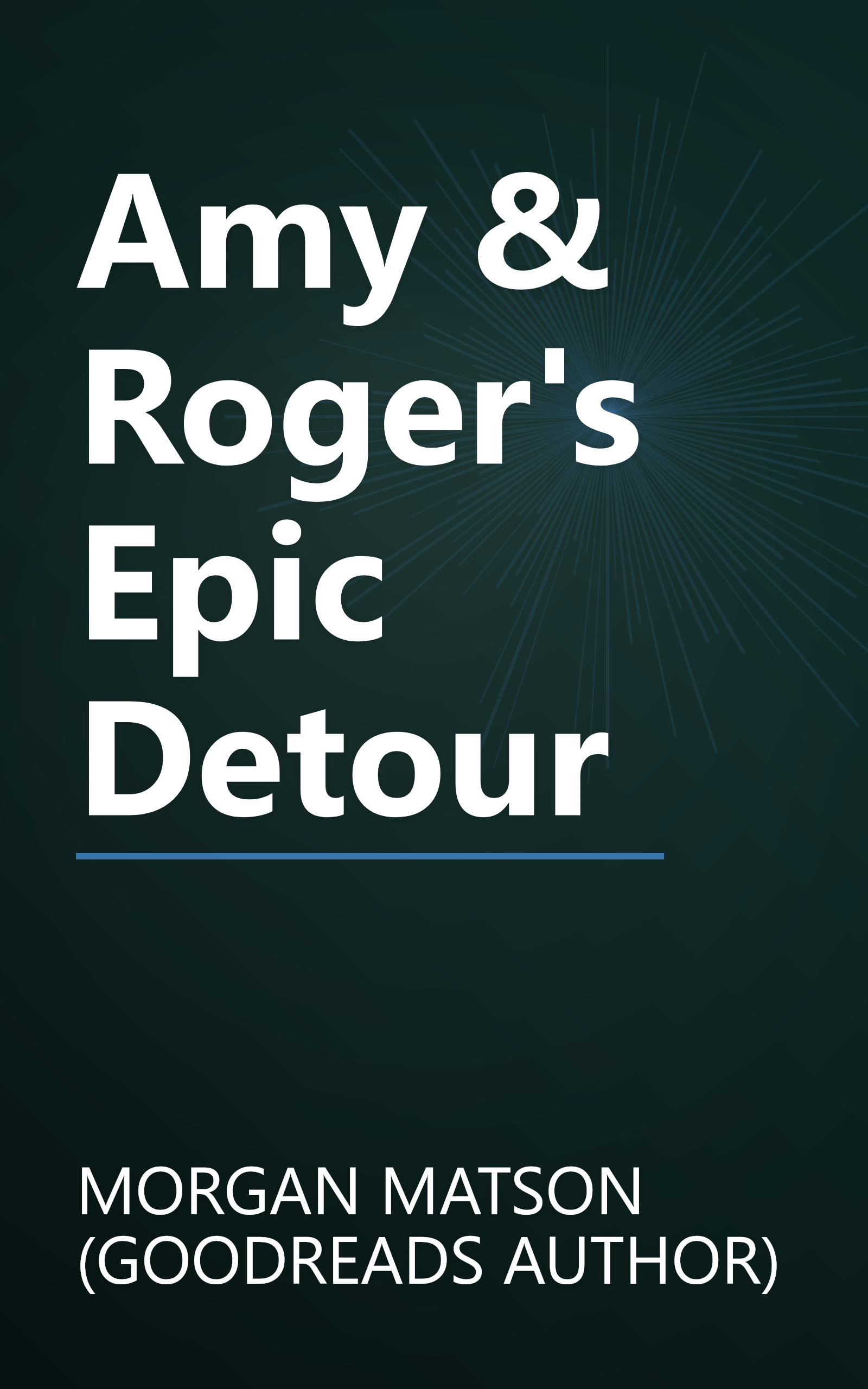 Amy & Roger's Epic Detour book cover