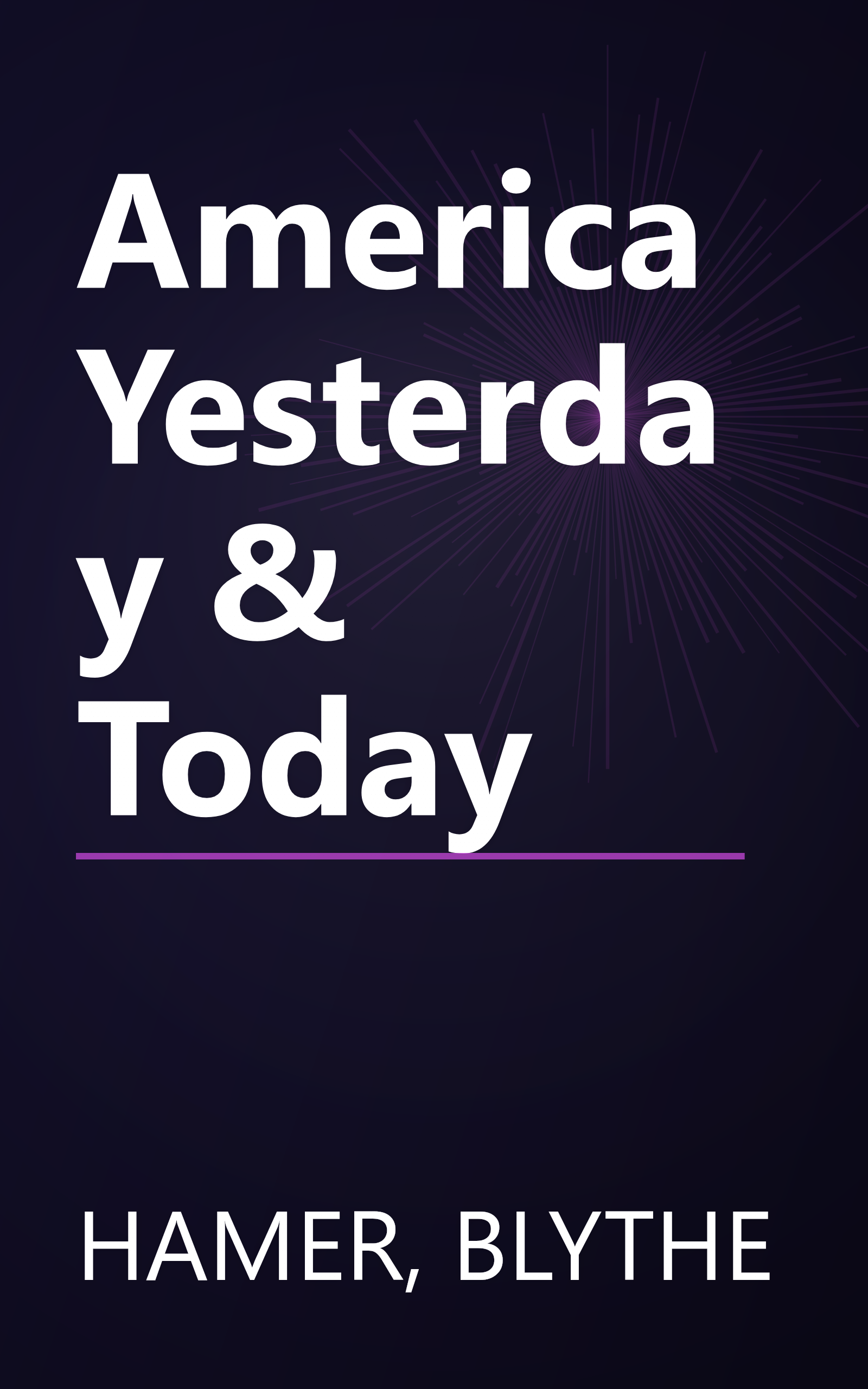 America Yesterday & Today book cover
