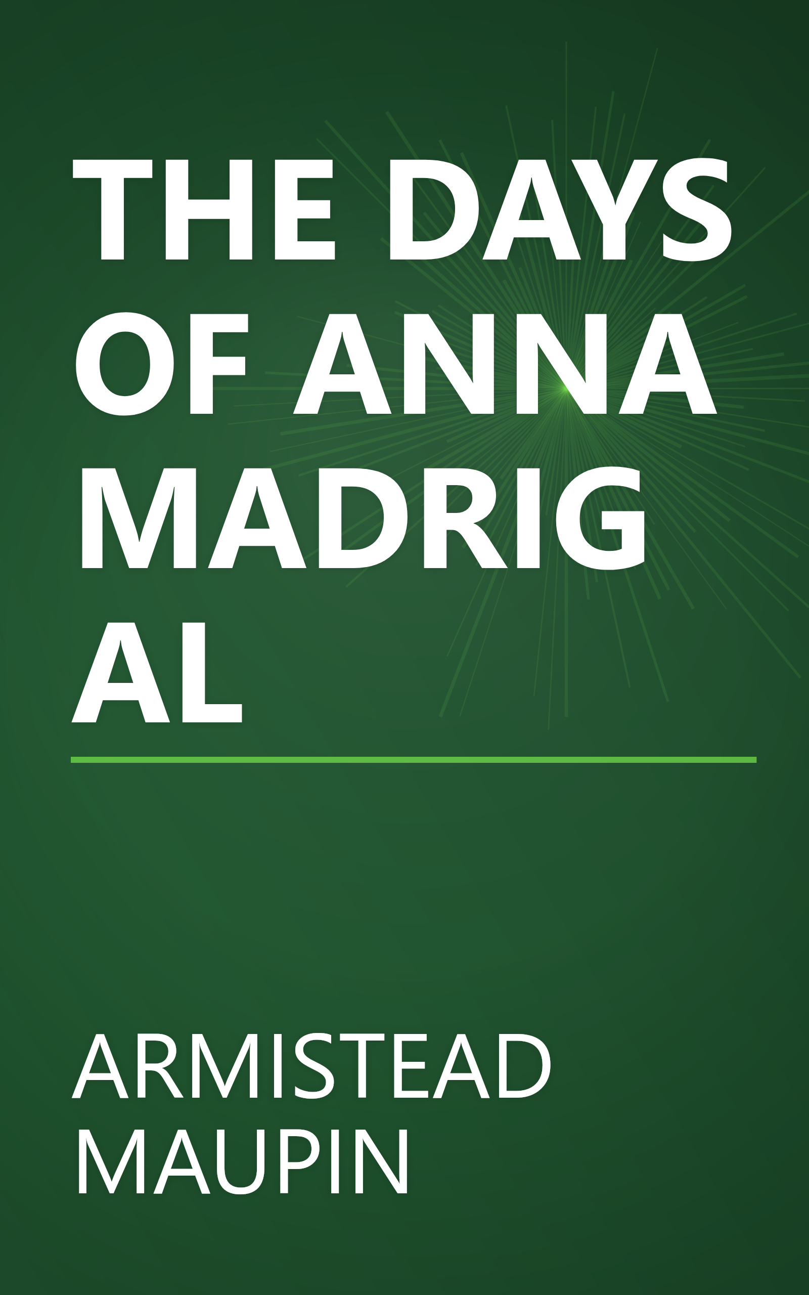THE DAYS OF ANNA MADRIGAL book cover