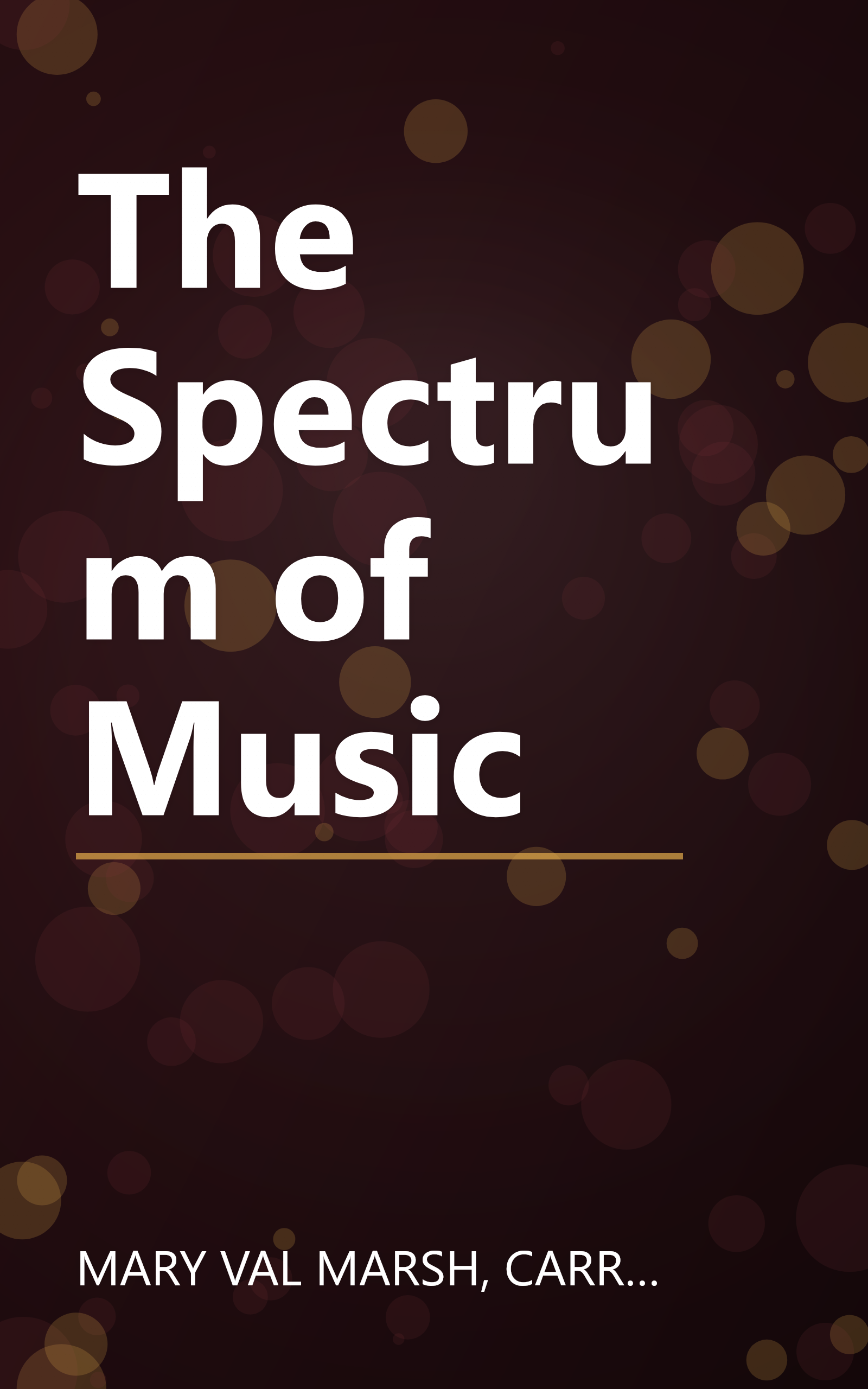 The Spectrum of Music book cover