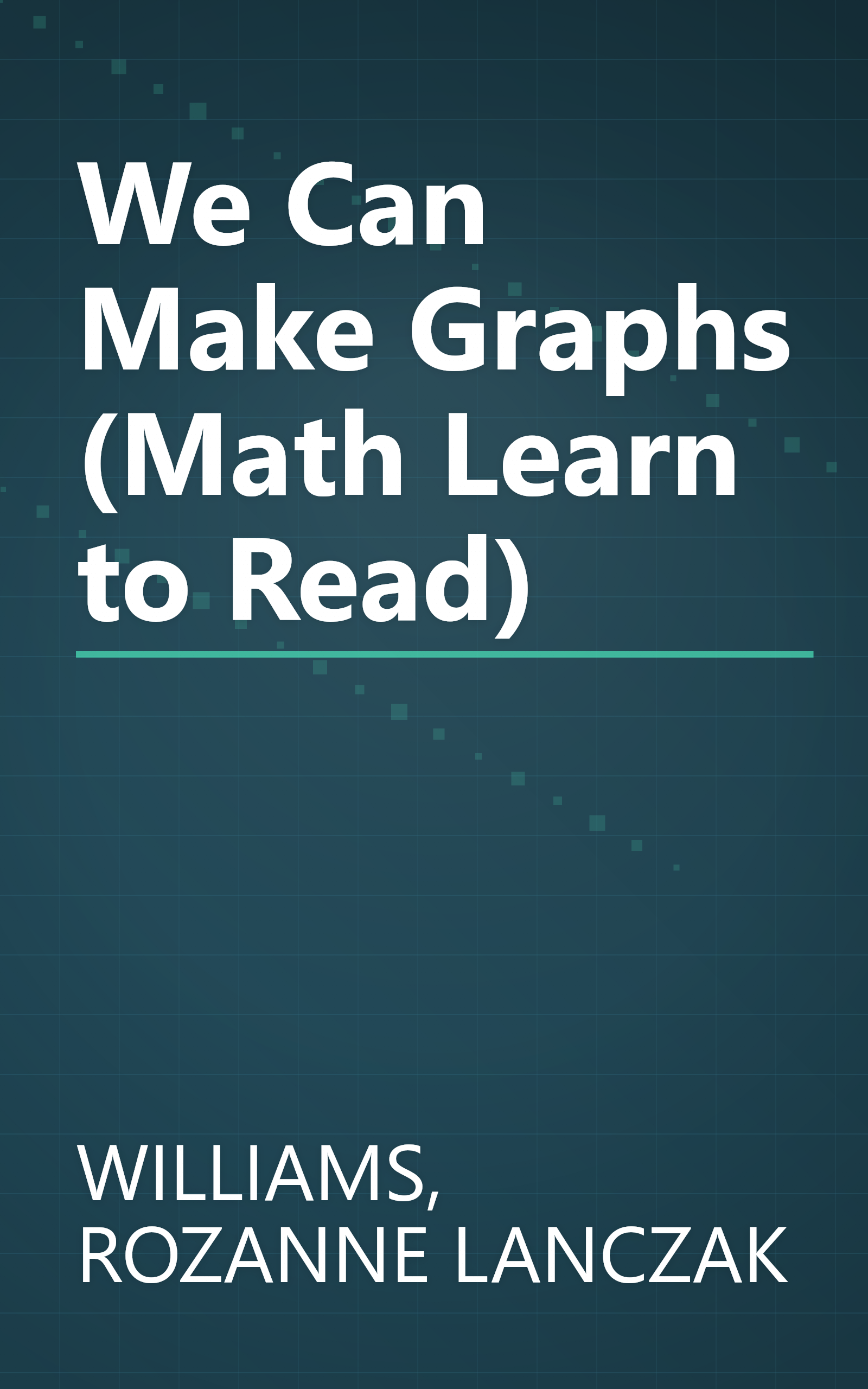 We Can Make Graphs (Math Learn to Read) book cover