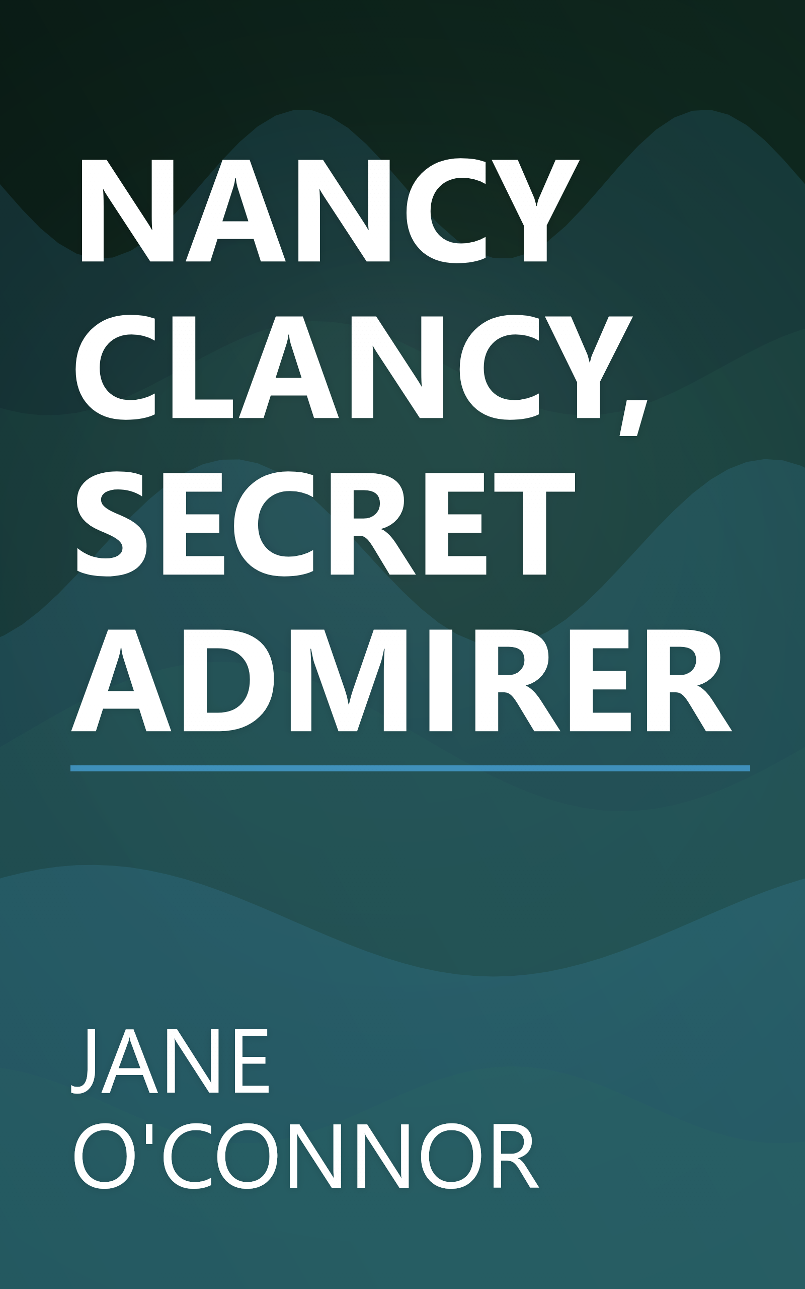 NANCY CLANCY, SECRET ADMIRER book cover