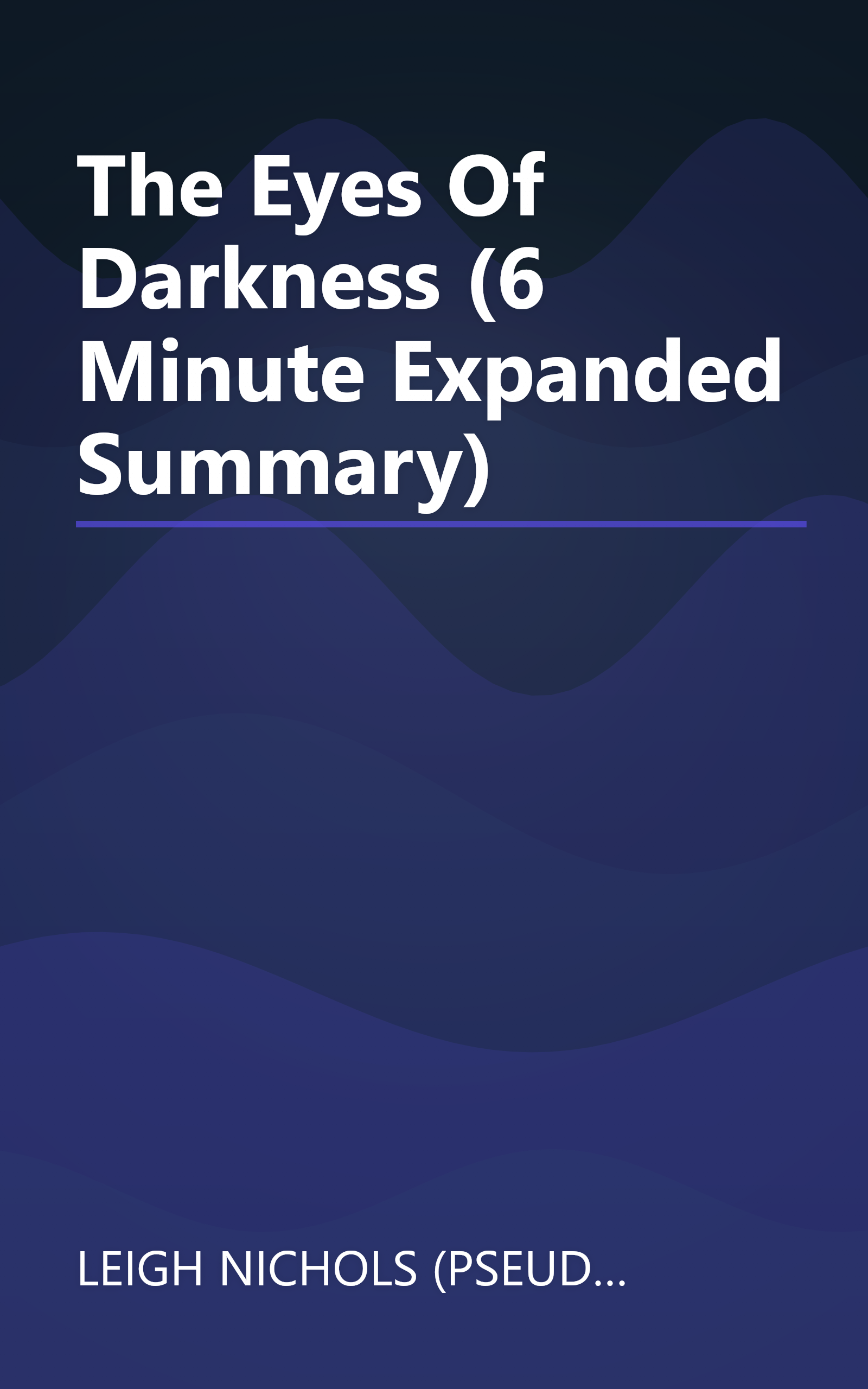 The Eyes Of Darkness (6 Minute   Expanded Summary) book cover