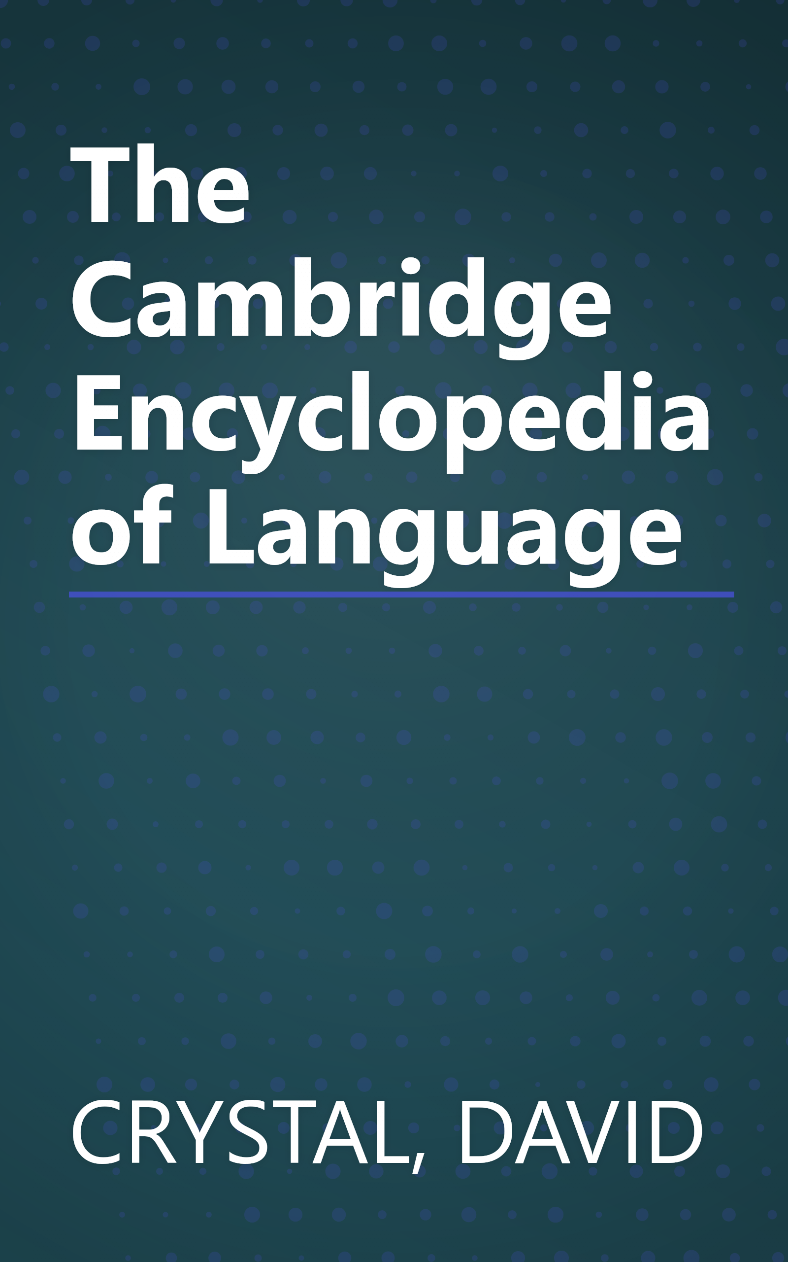 The Cambridge Encyclopedia of Language book cover