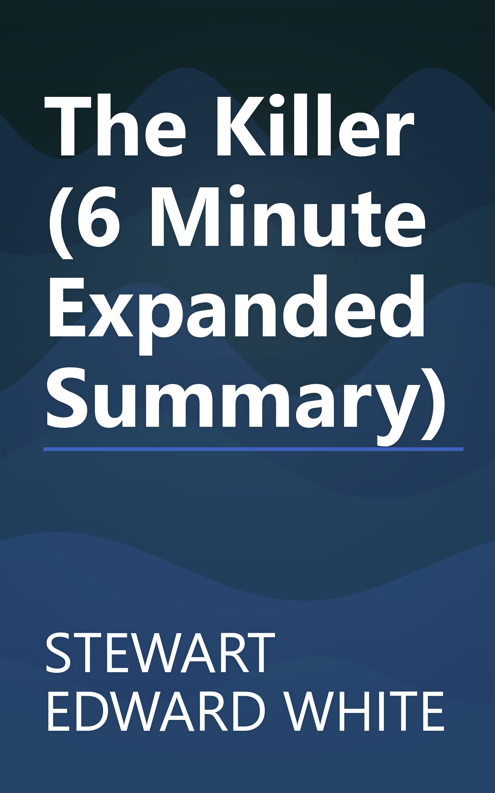 The Killer (6 Minute   Expanded Summary) book cover