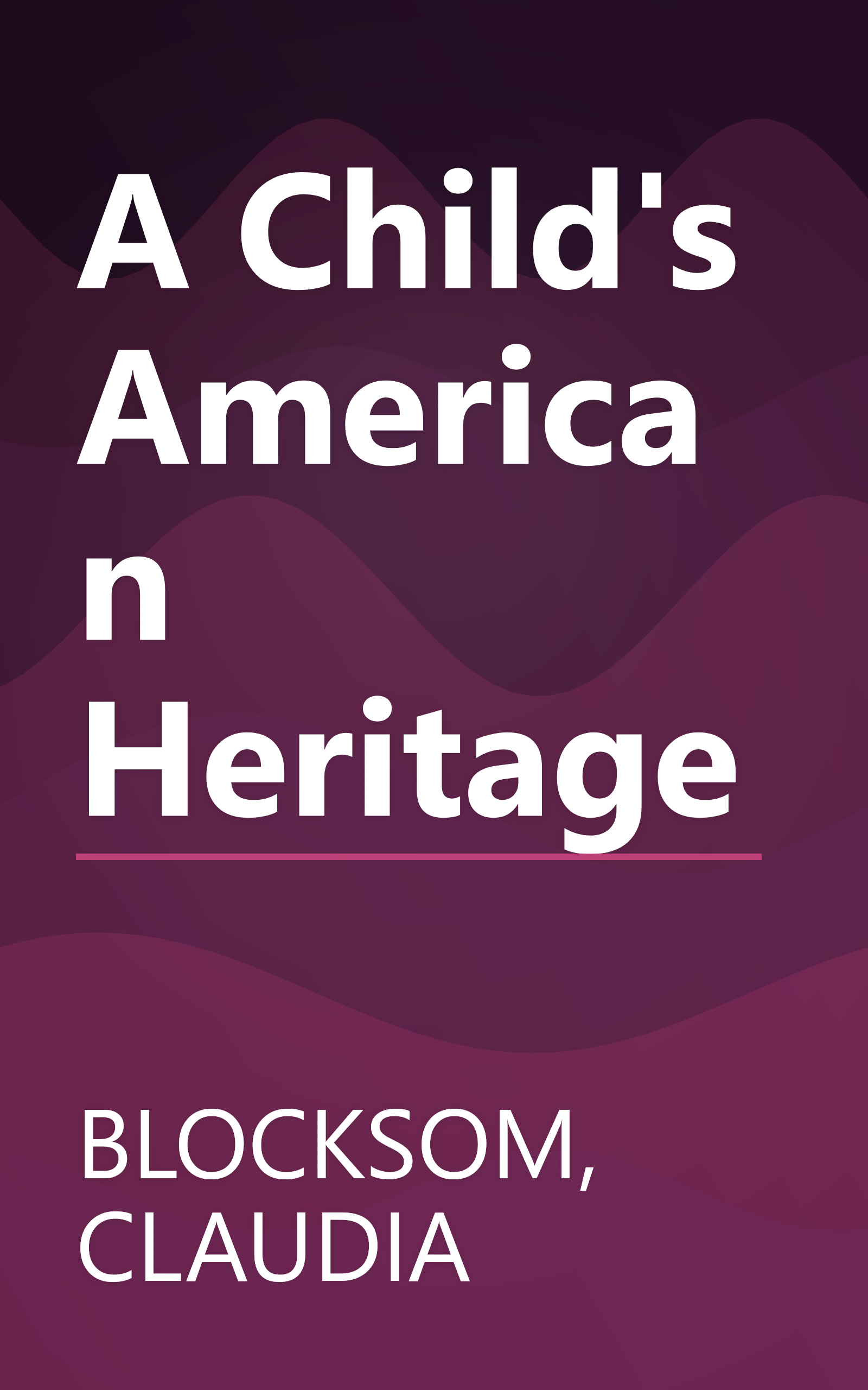 A Child's American Heritage book cover