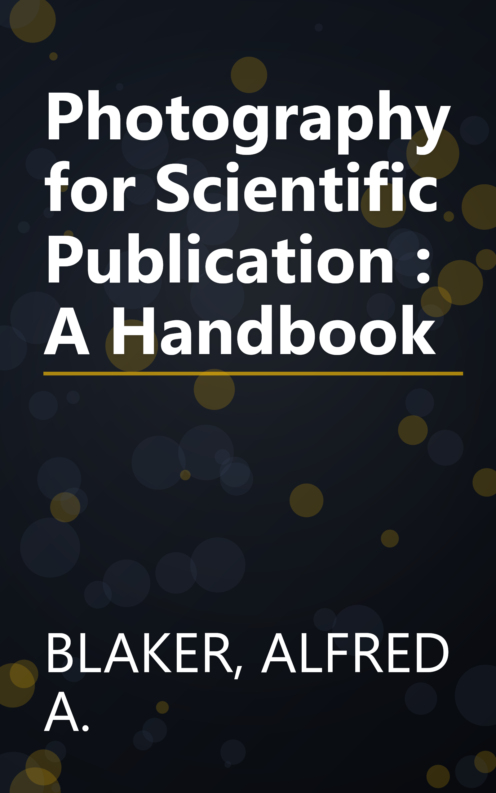 Photography for Scientific Publication : A Handbook book cover