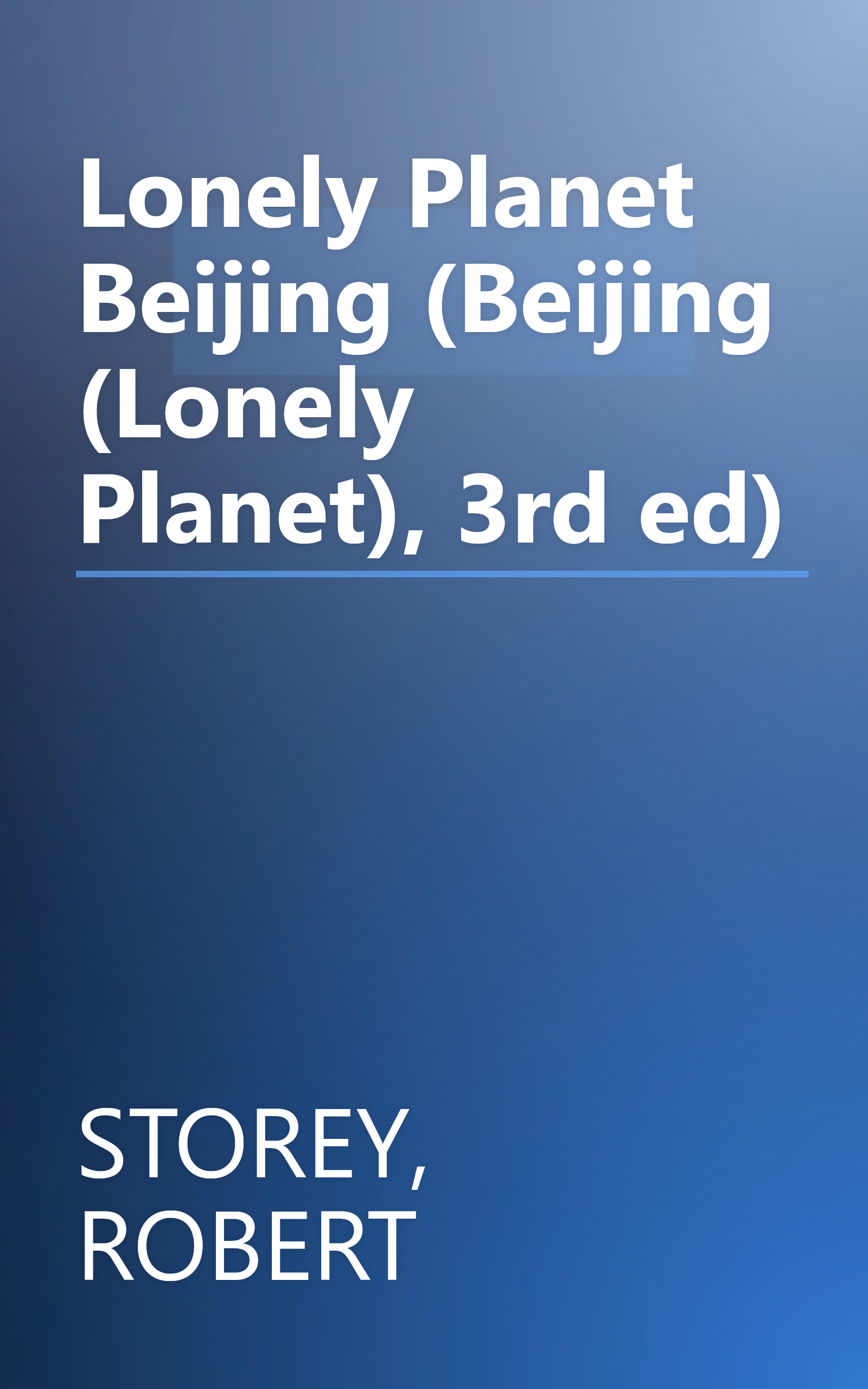 Lonely Planet Beijing (Beijing (Lonely Planet), 3rd ed) book cover