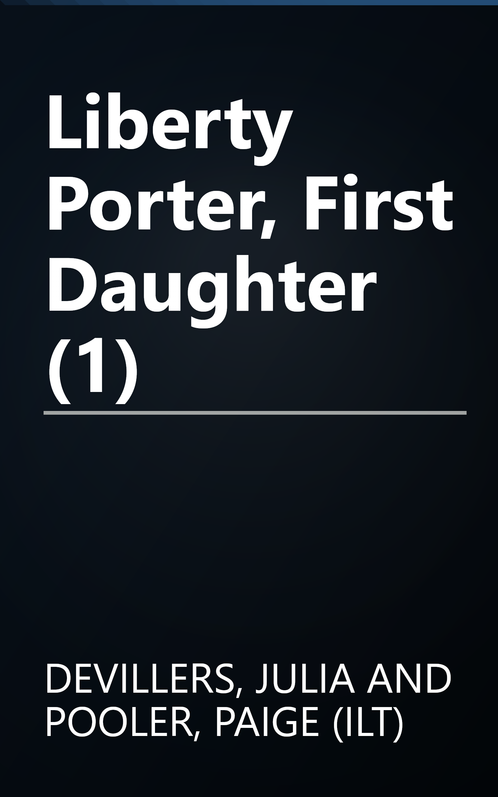 Liberty Porter, First Daughter (1) book cover