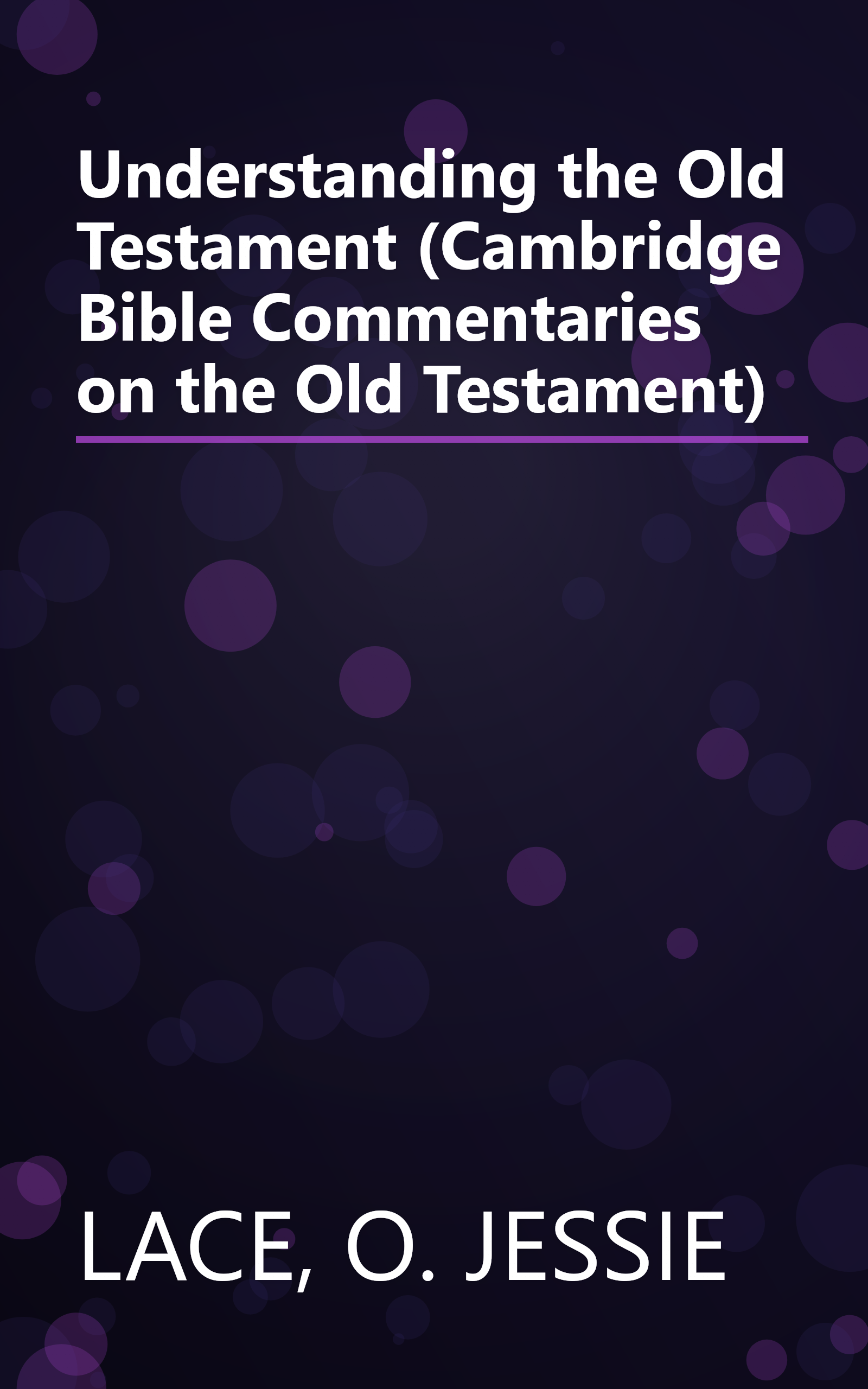 Understanding the Old Testament (Cambridge Bible Commentaries on the Old Testament) book cover