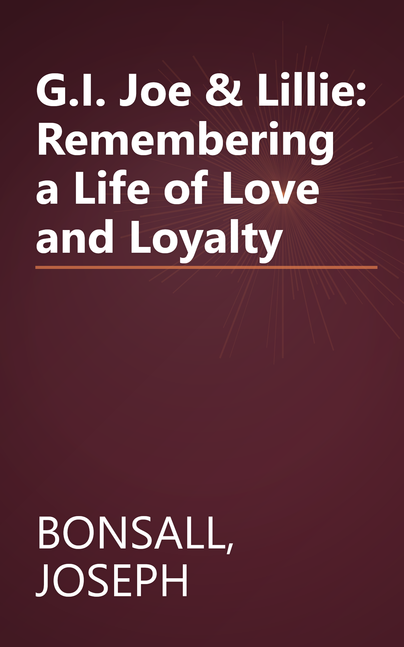 G.I. Joe & Lillie: Remembering a Life of Love and Loyalty book cover