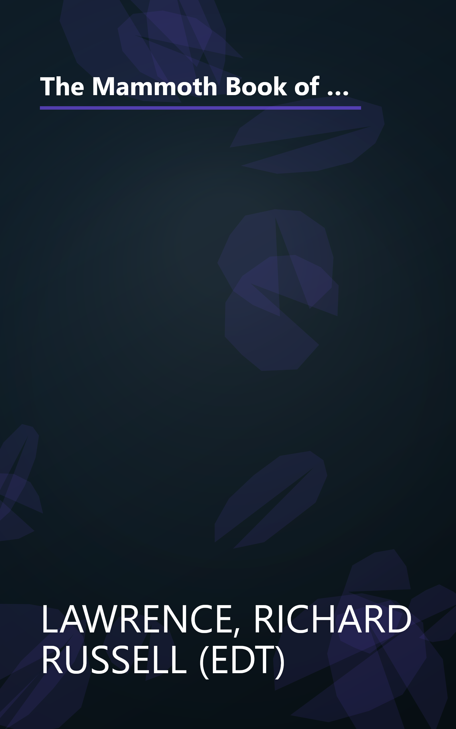 The Mammoth Book of Eyewitness Battles: Eyewitness Accounts of History's Greatest Battles, from Thermopyle to the Gulf War book cover