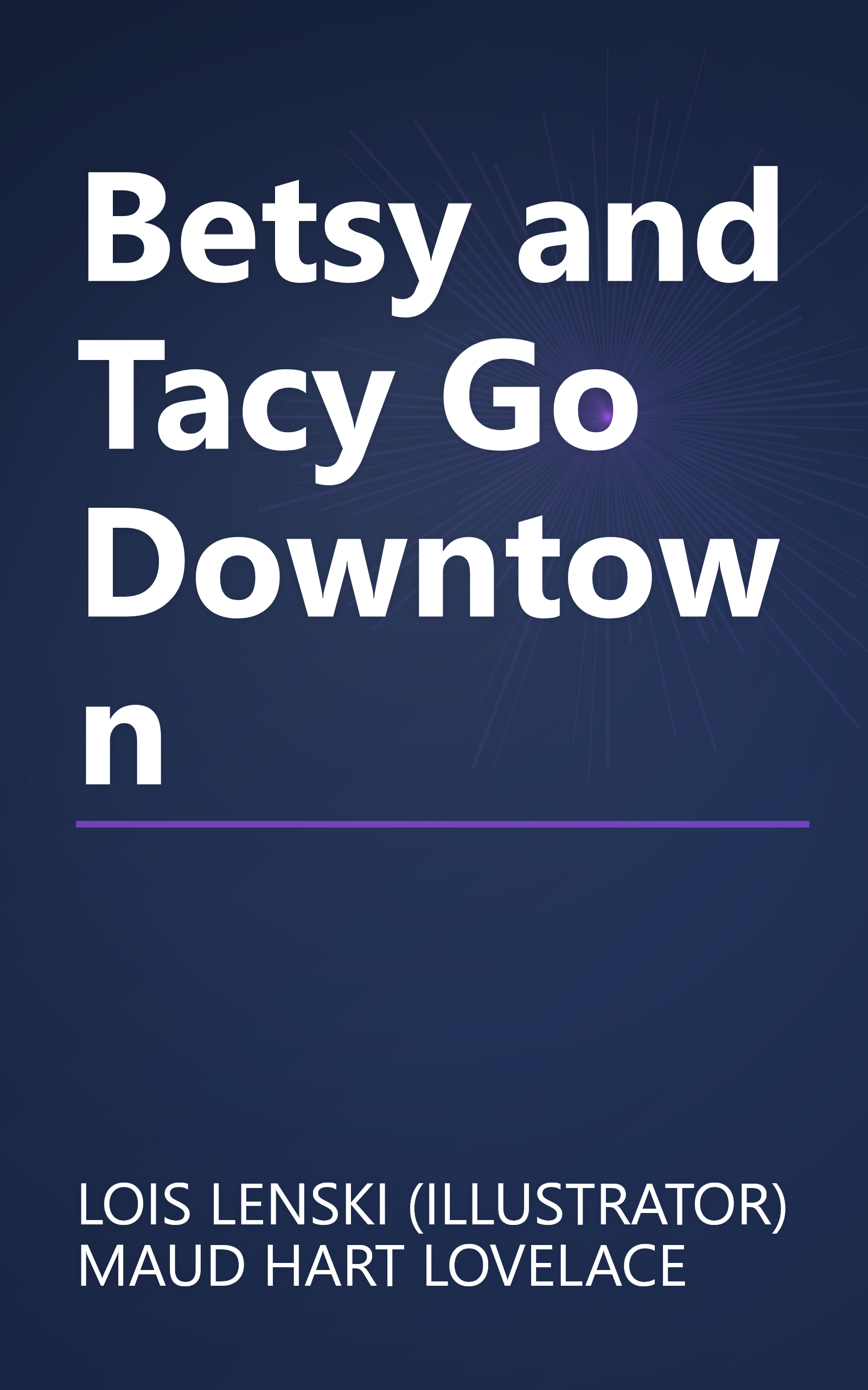 Betsy and Tacy Go Downtown book cover