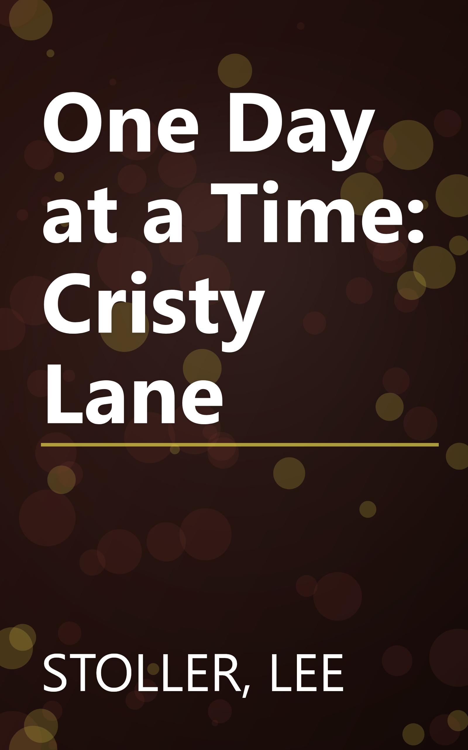One Day at a Time: Cristy Lane book cover