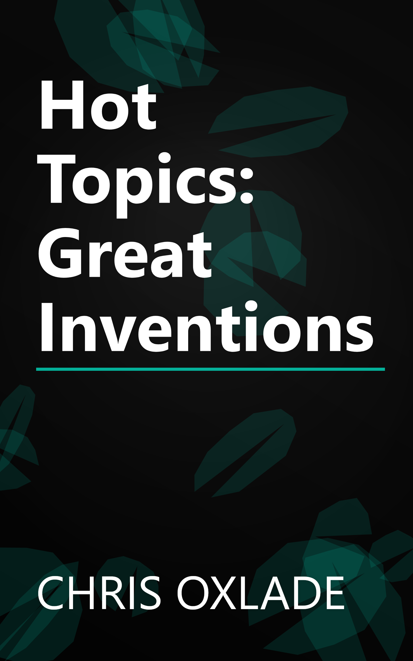 Hot Topics: Great Inventions book cover