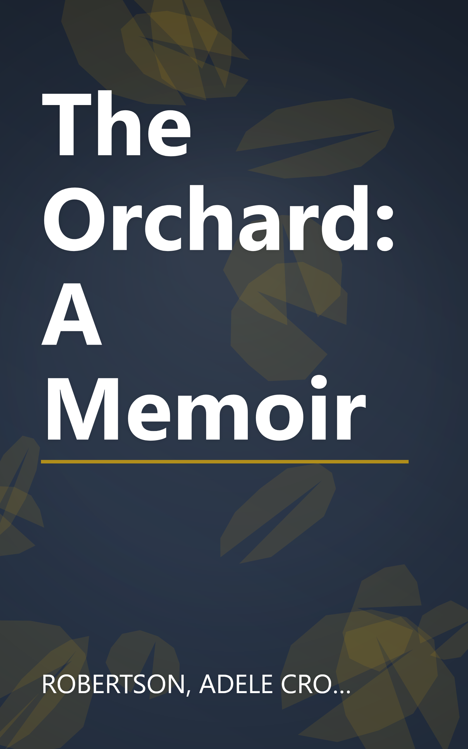 The Orchard: A Memoir book cover