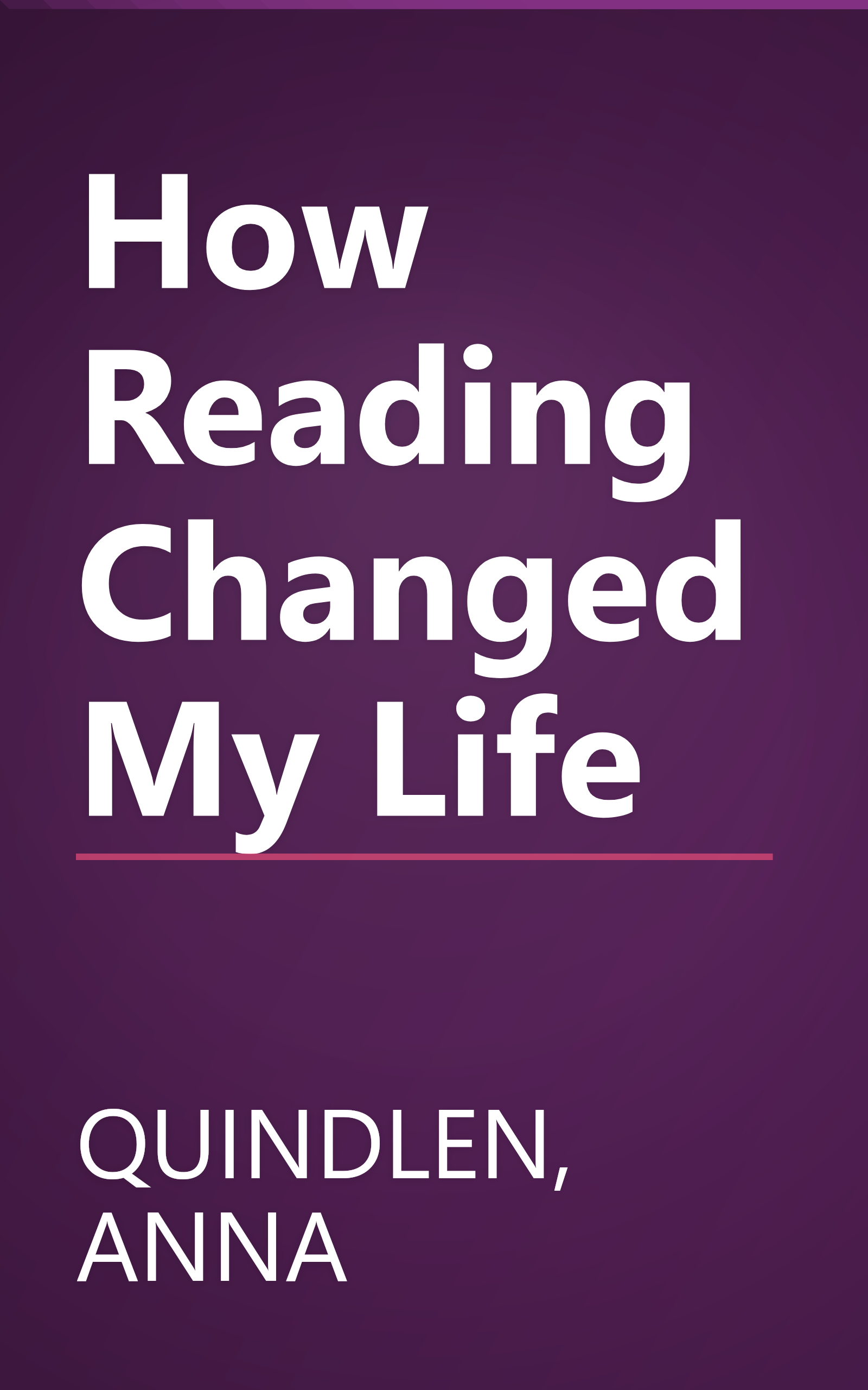 How Reading Changed My Life book cover
