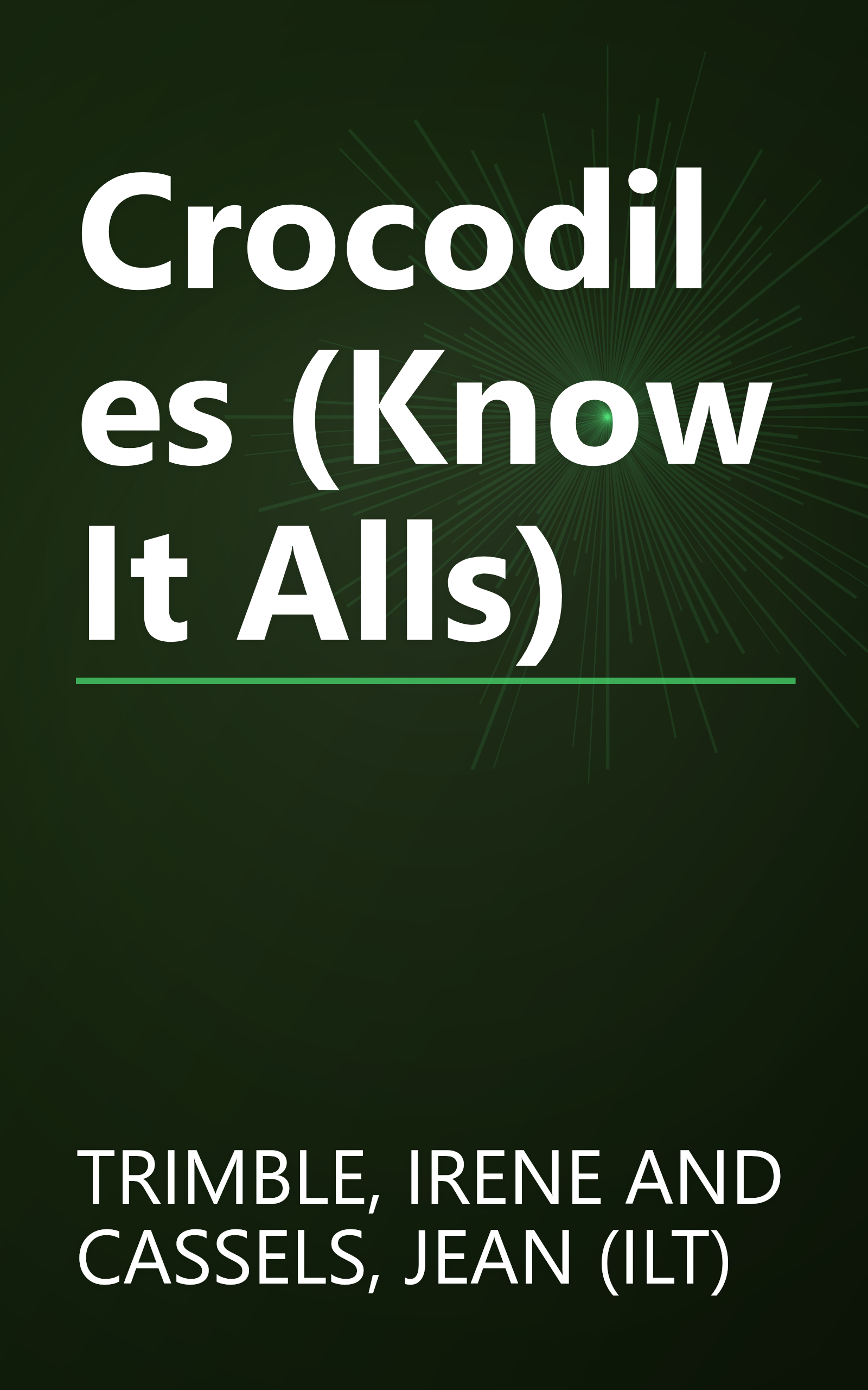 Crocodiles (Know It Alls) book cover