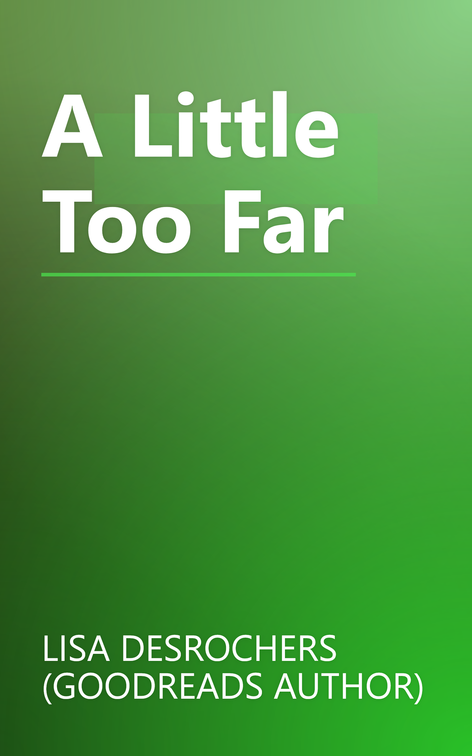 A Little Too Far book cover