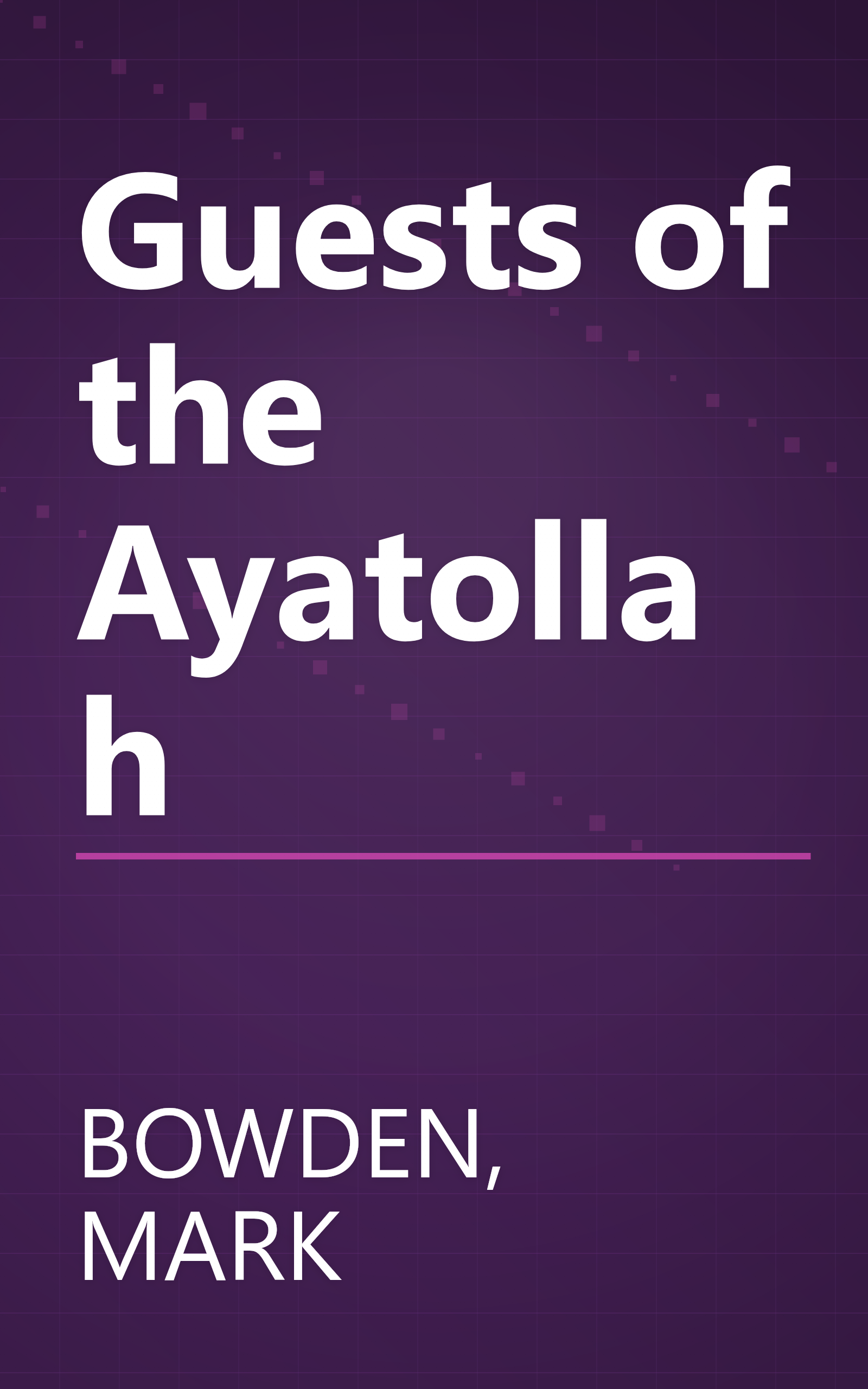 Guests of the Ayatollah book cover