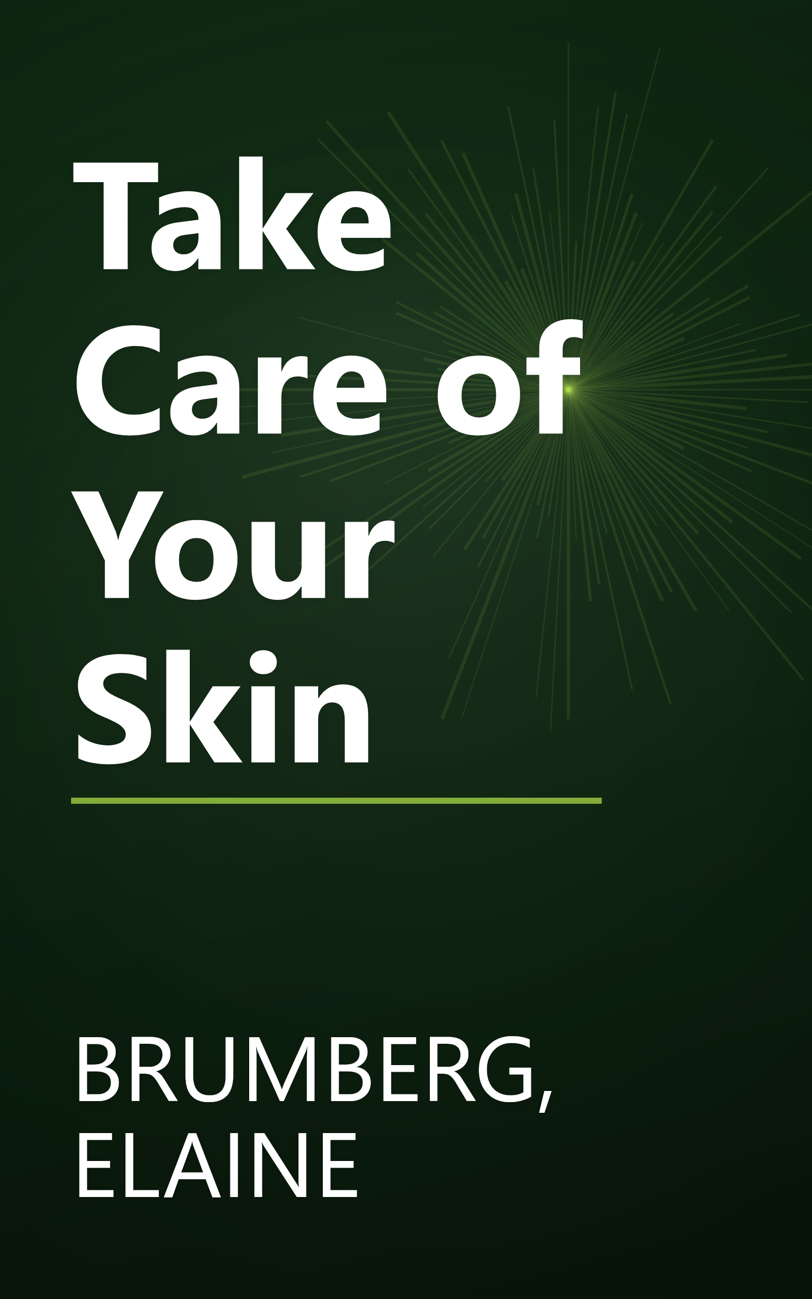 Take Care of Your Skin book cover