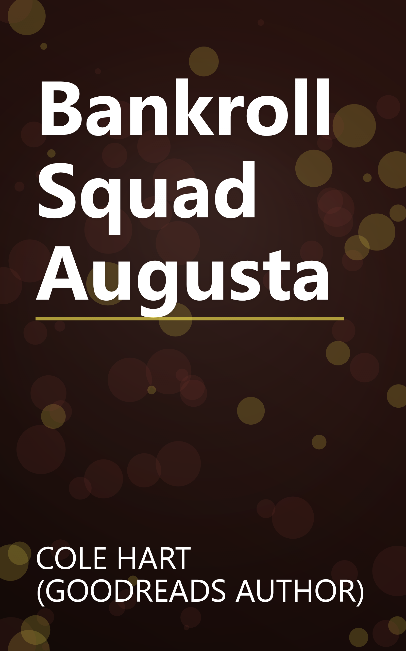 Bankroll Squad Augusta book cover