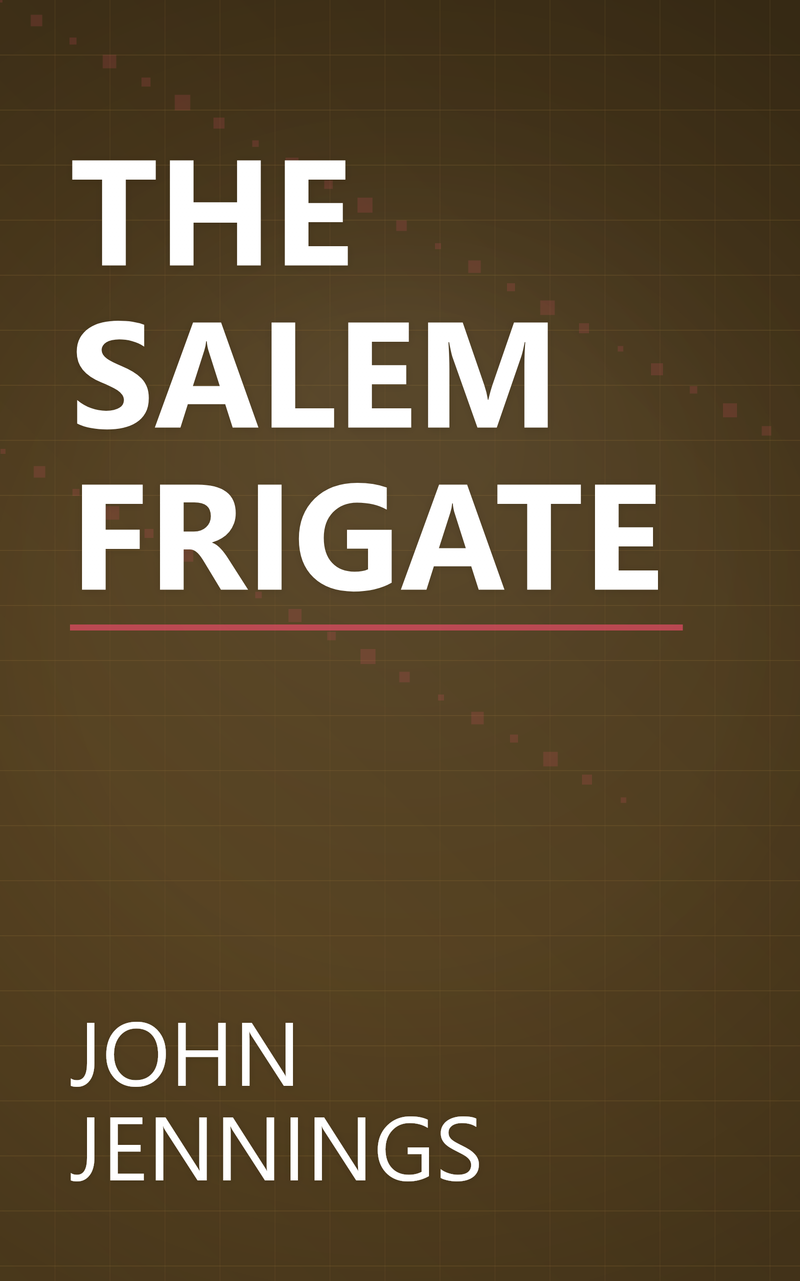 THE SALEM FRIGATE book cover
